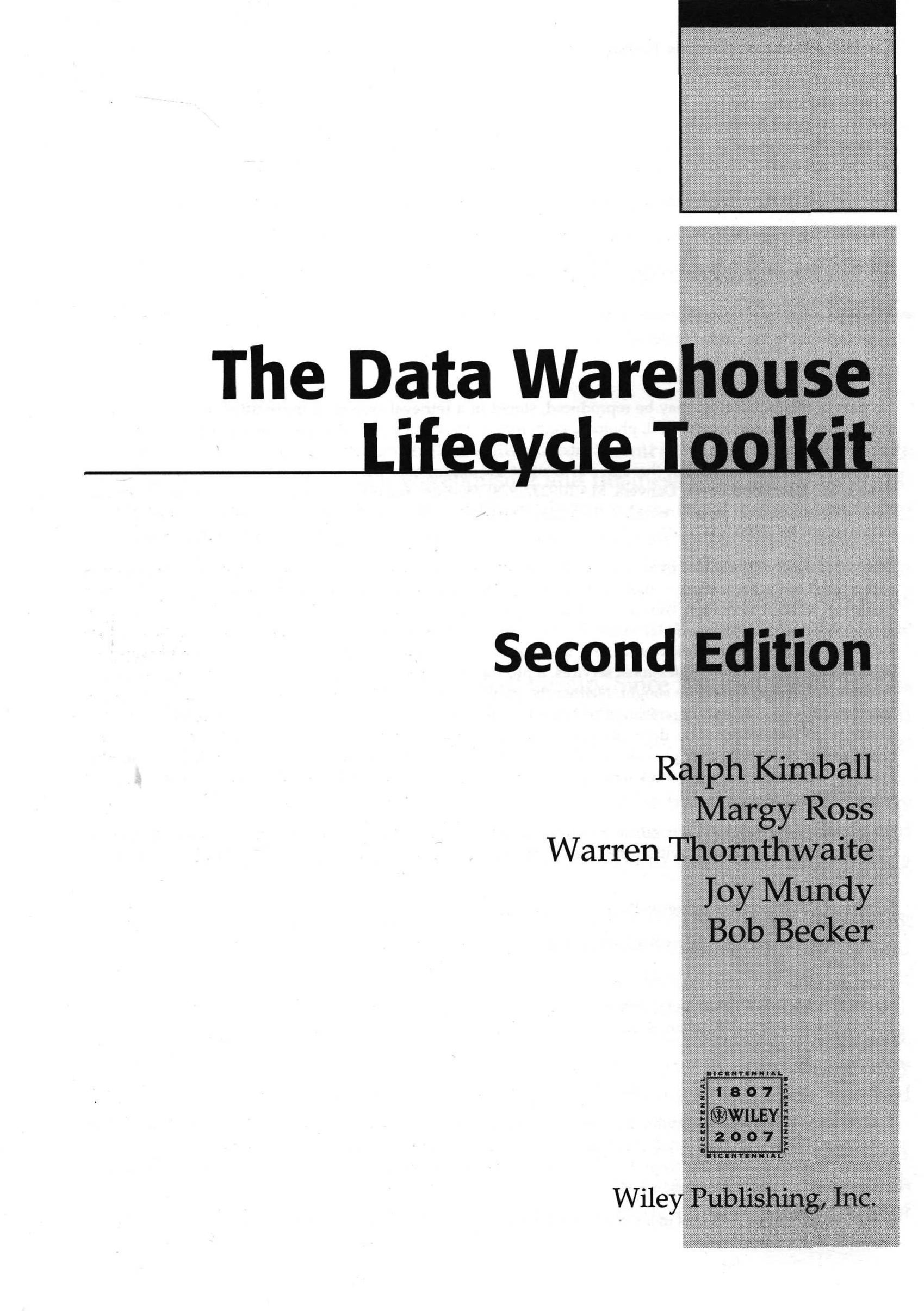 Figure 1 - The data warehouse lifecycle toolkit