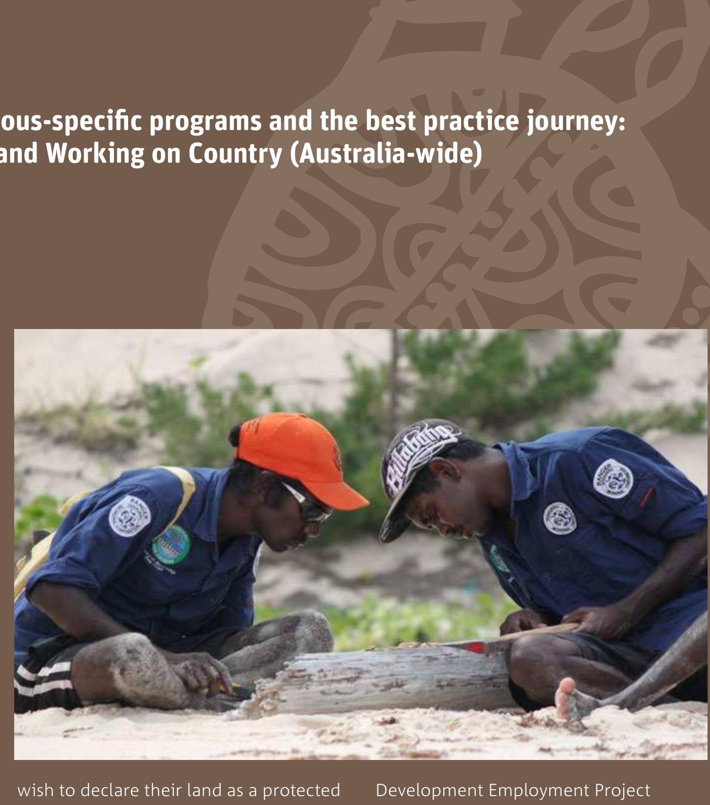 Figure 25 - Indigenous Land Management in Australia. Extent,