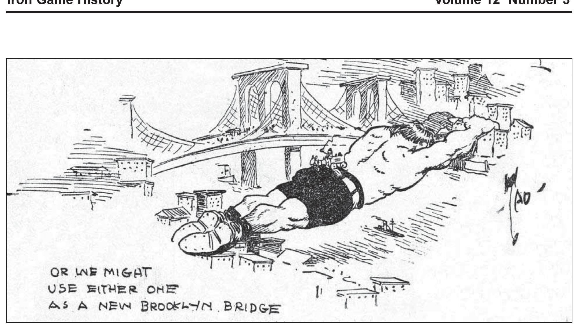 Hackenschmidt’s physique played a major role in the