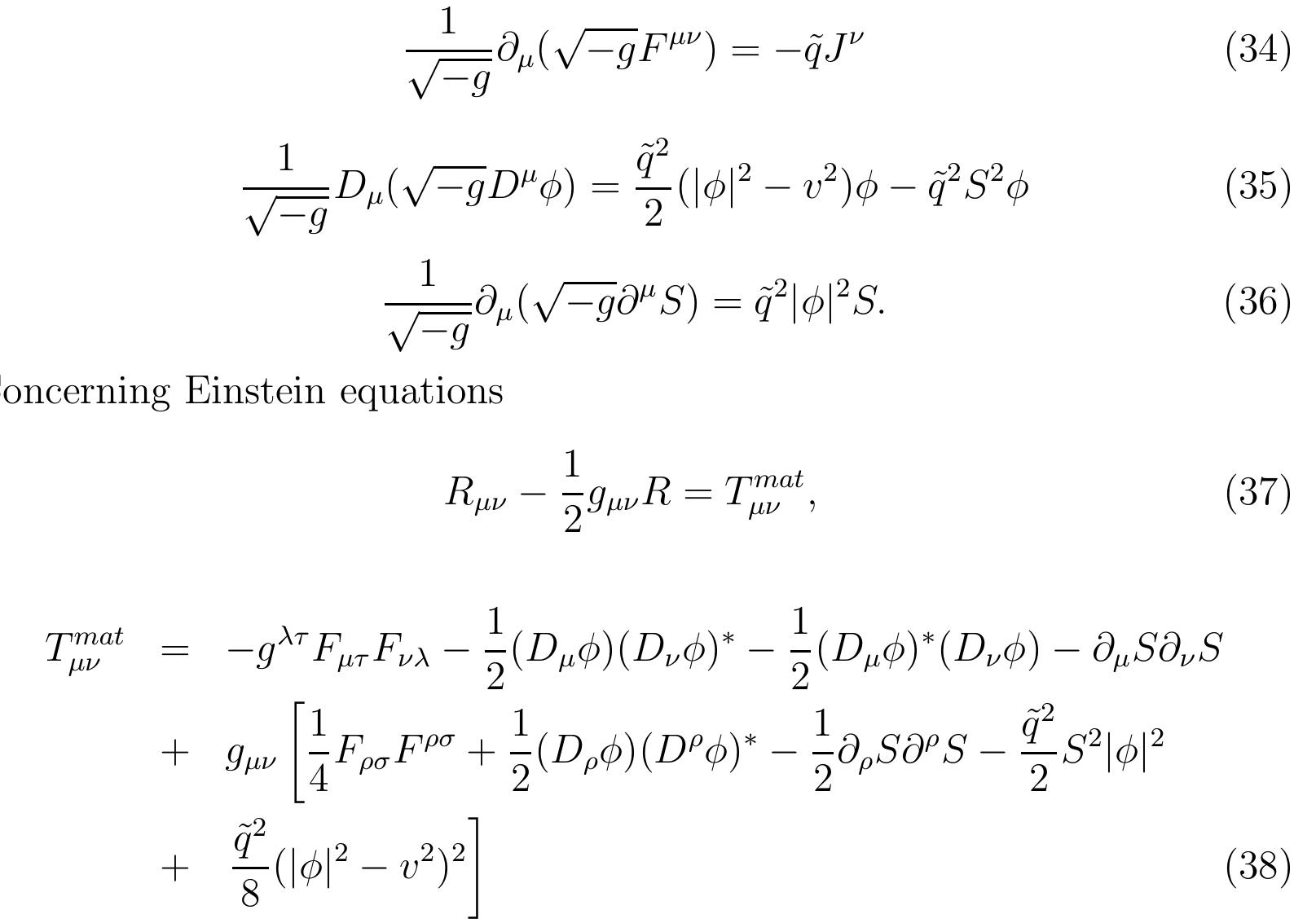 The equations of motion for bosonic matter fields are: since