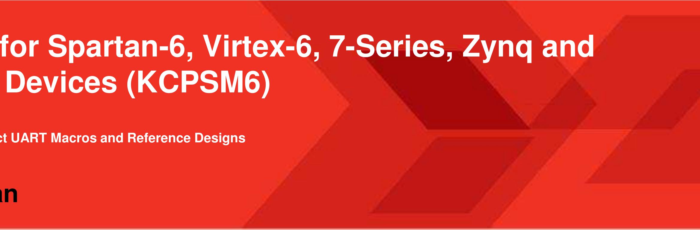 Figure 1 - PicoBlaze for Spartan-6, Virtex-6, 7-Series, Zynq