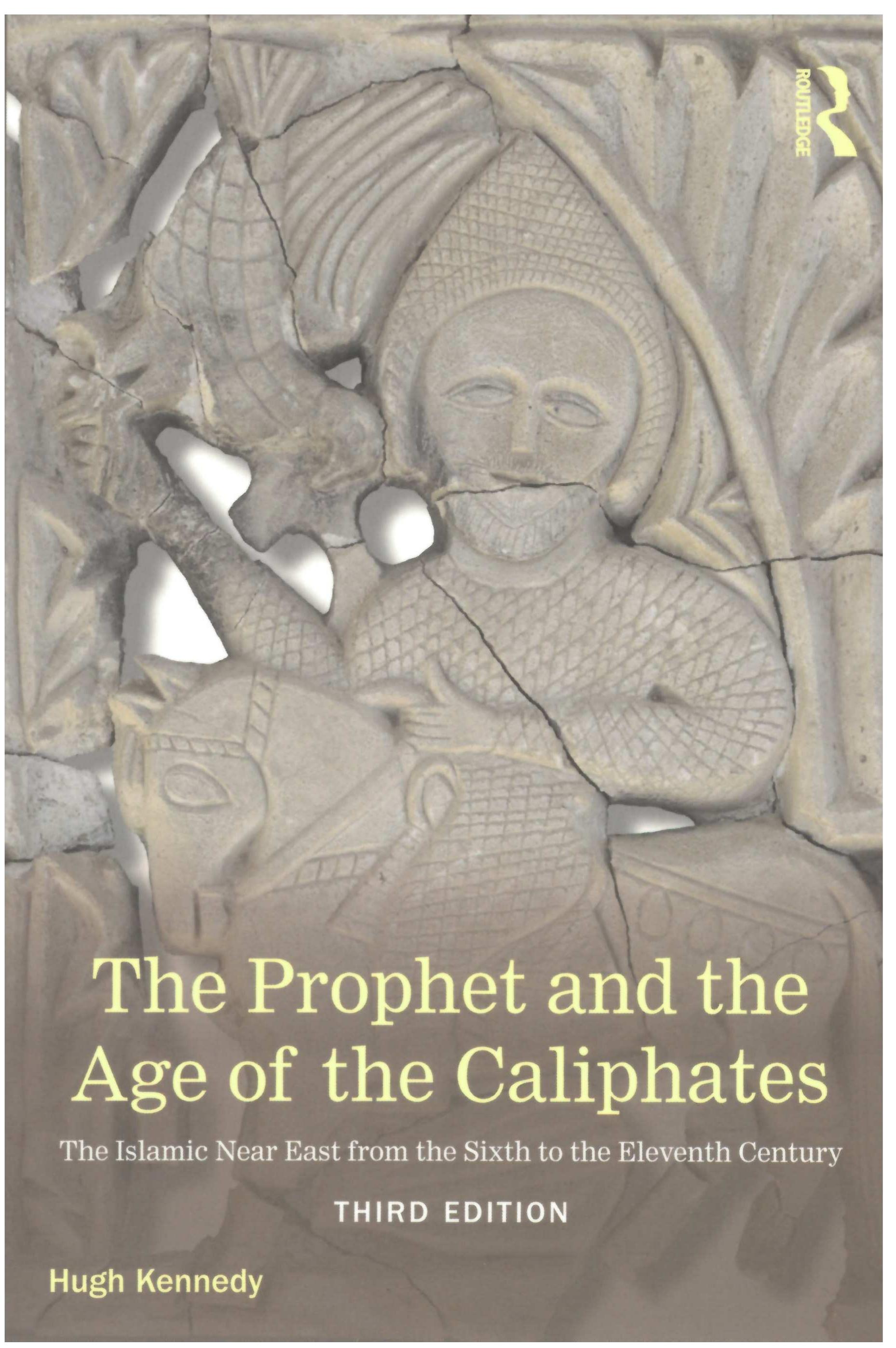 Figure 1 - The Prophet and the Age of the Caliphates,