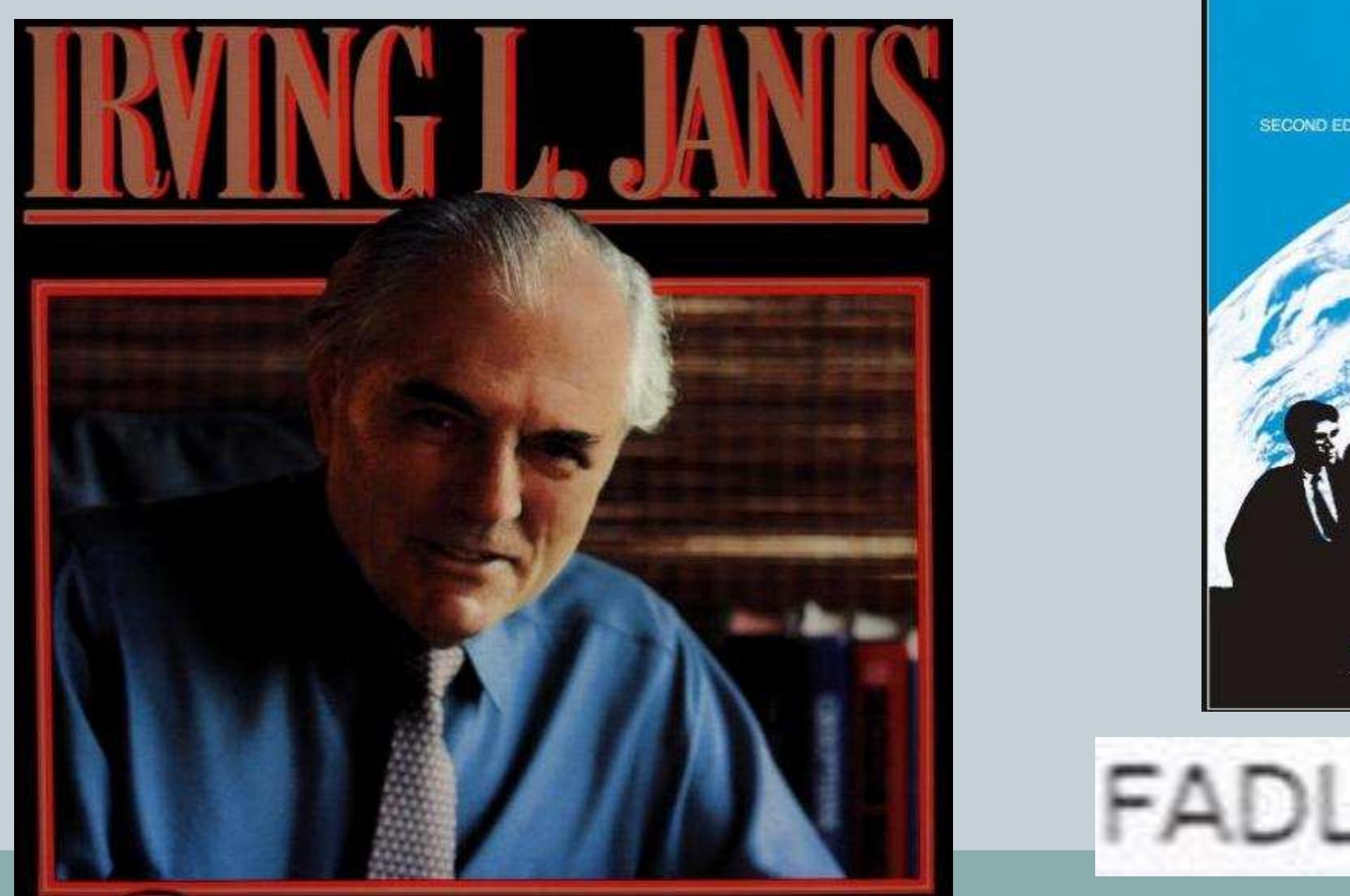 Groupthink by Irving Lester Janis