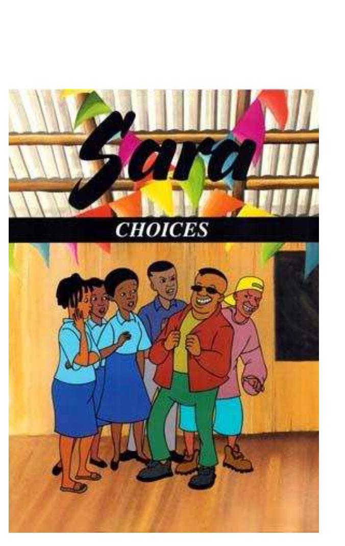 Figure 3 - Sara: A role model for African girls as they face