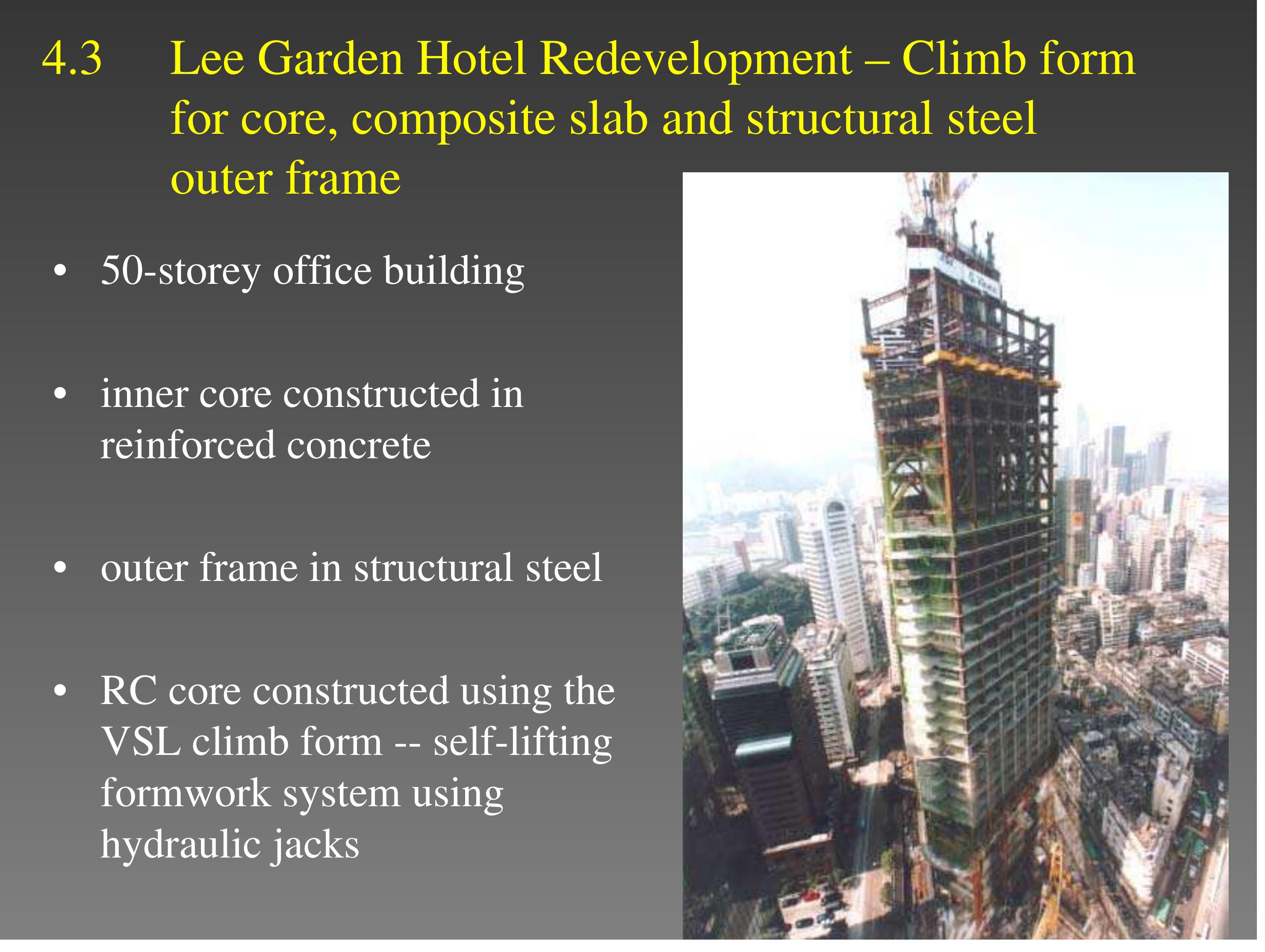 Figure 42 - Application of Formwork for High-rise and