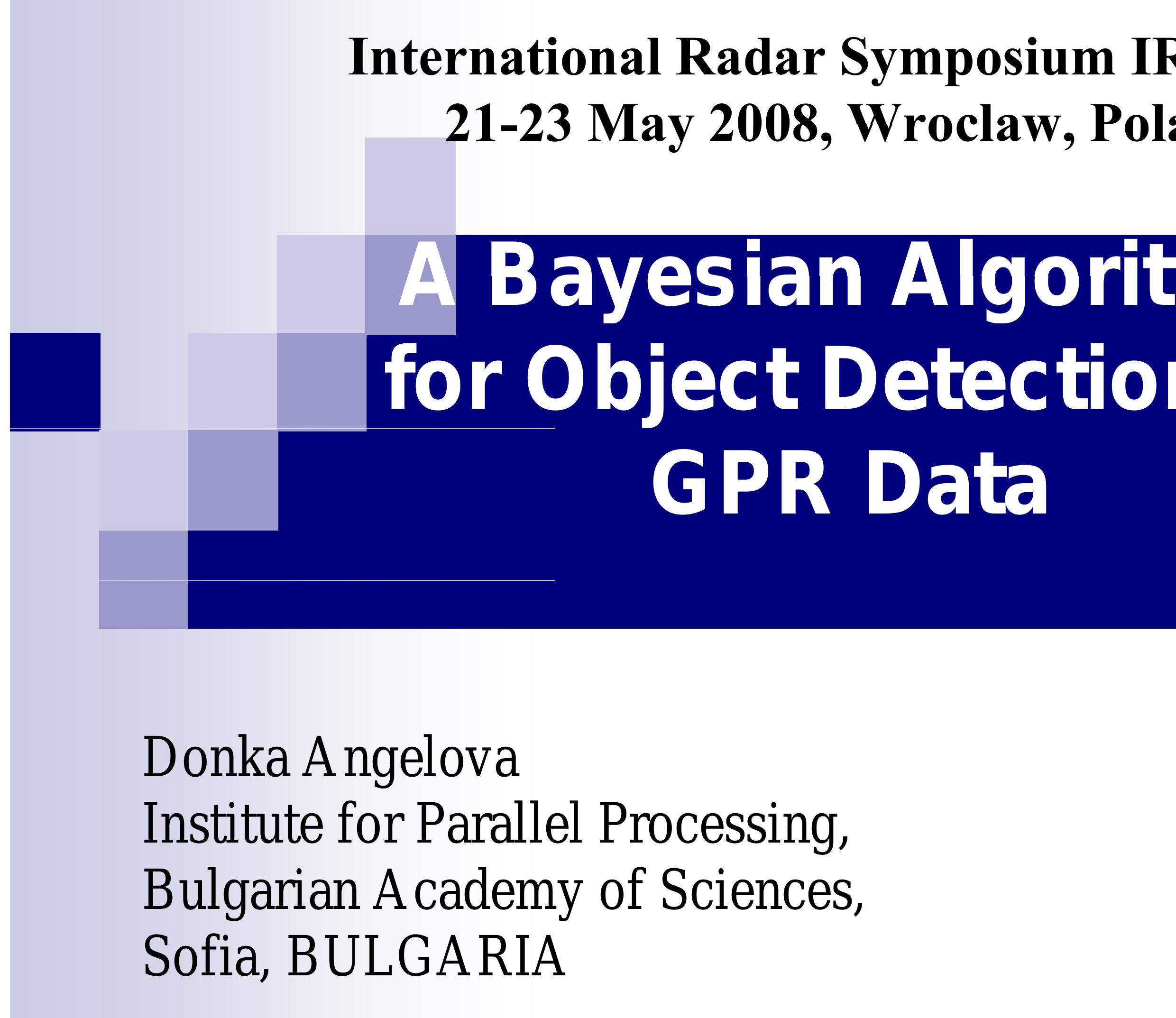 Figure 1 - A Bayesian algorithm for object detection in GPR
