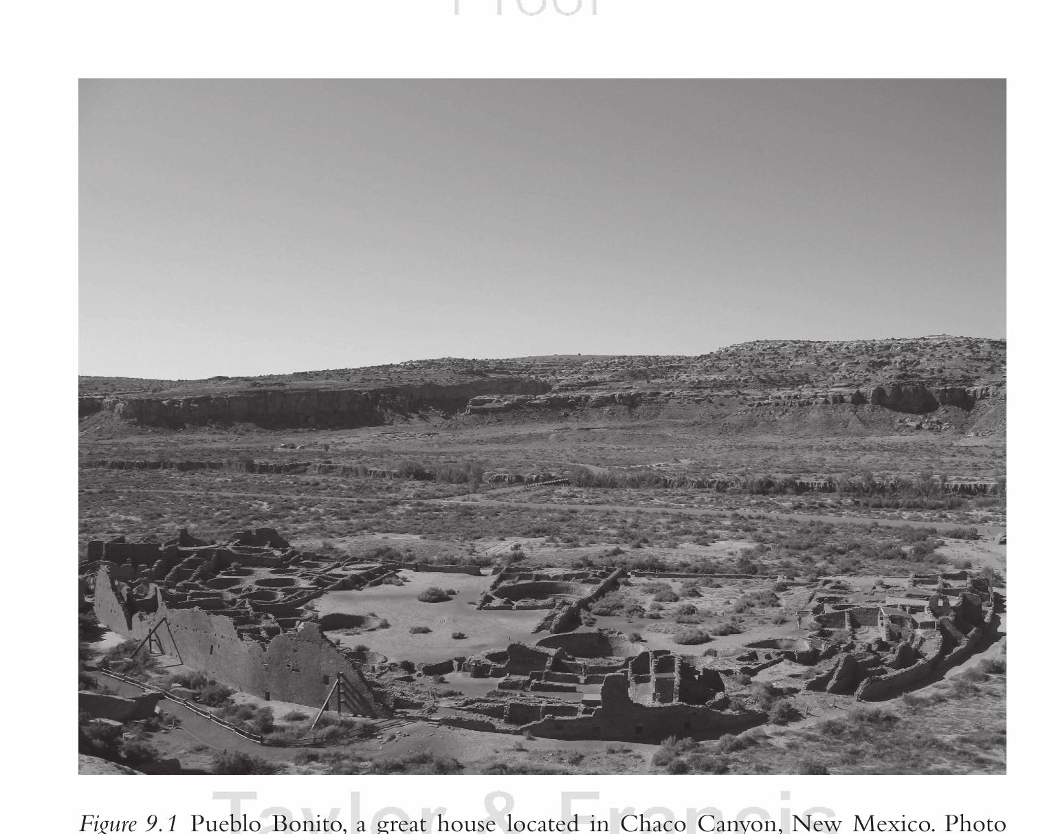 Figure 1 - Vernacular Architecture in the Chacoan World