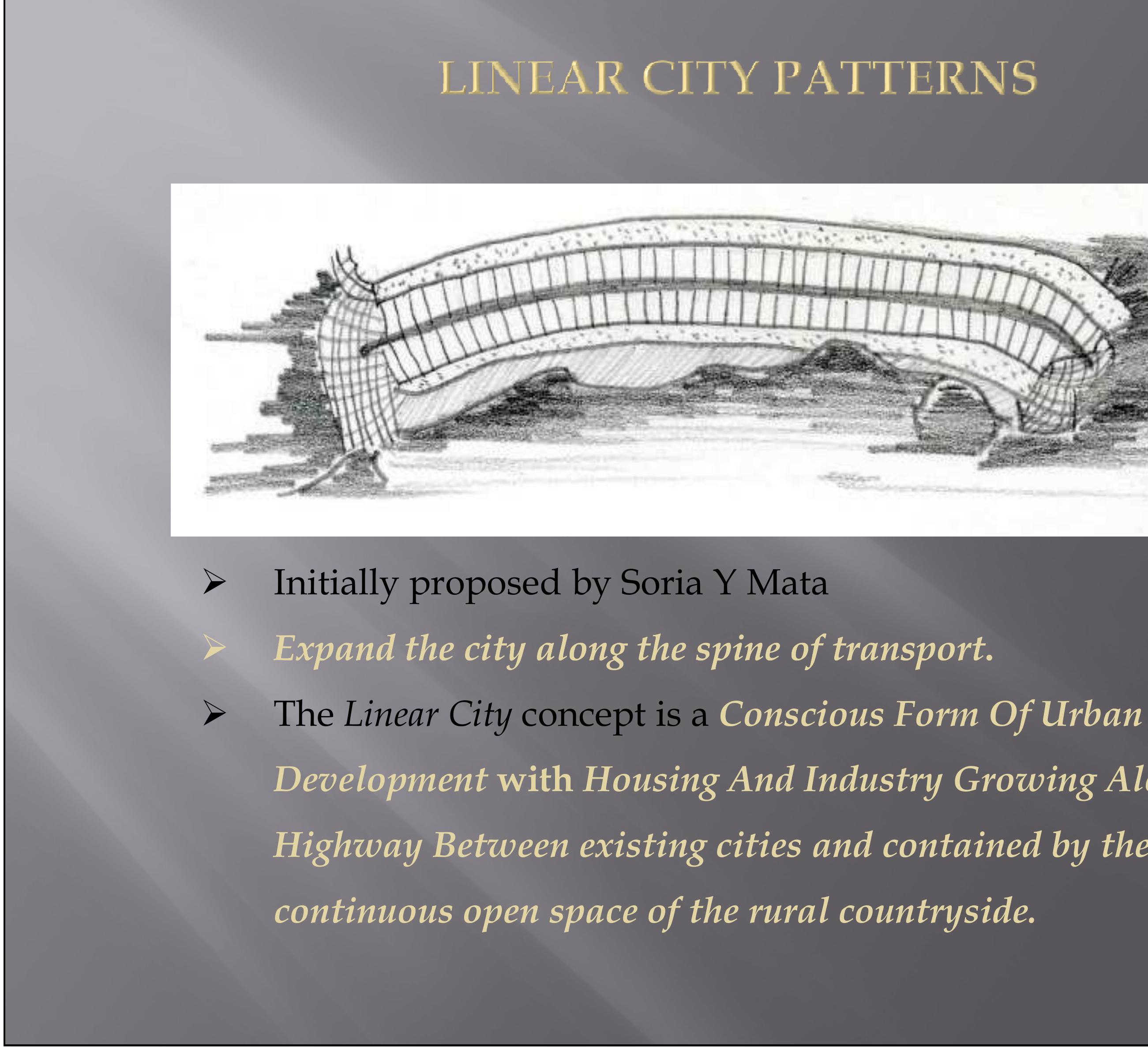 Figure 8 - Linear Radial and Grid Iron Layout Patterns