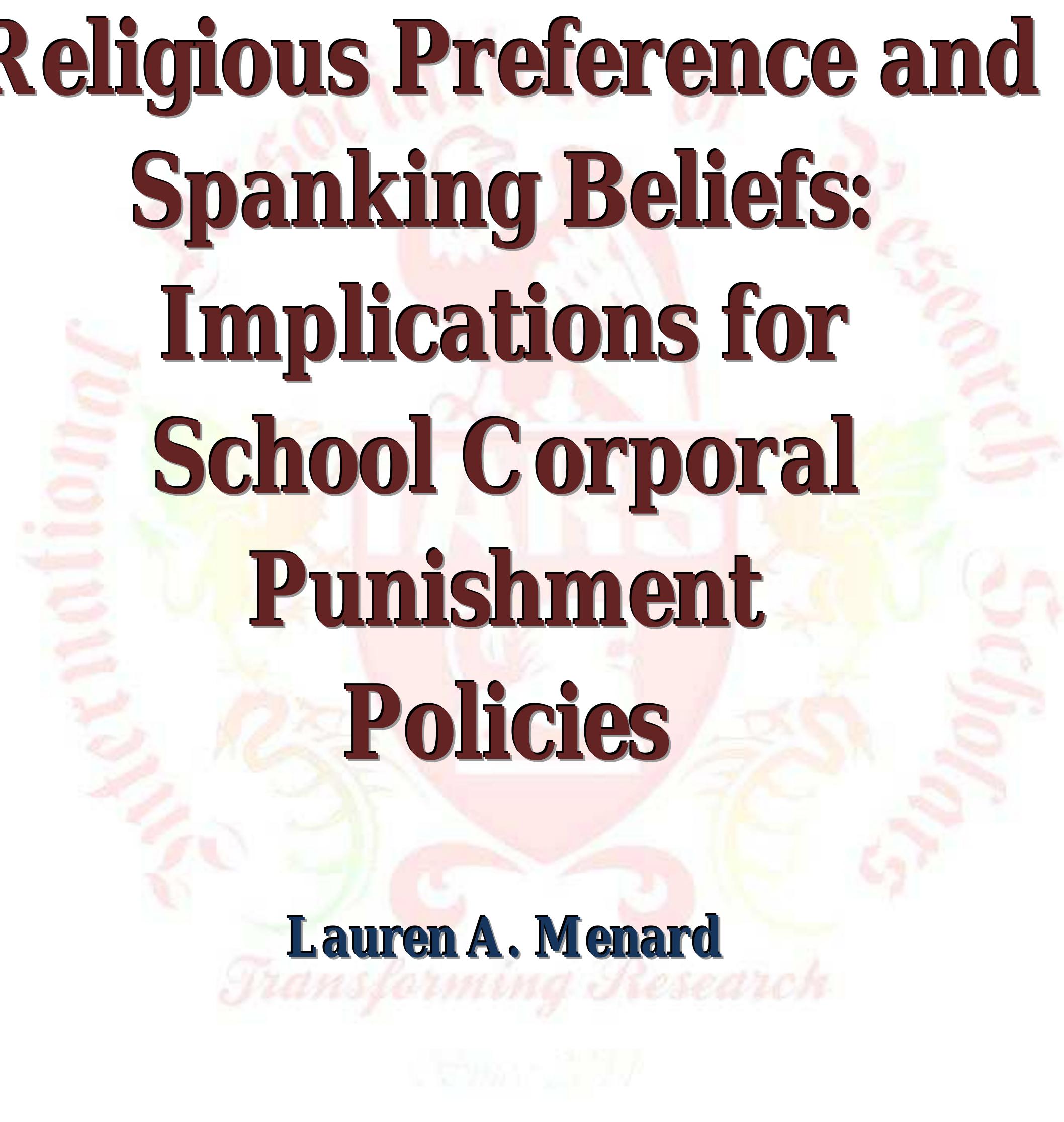 Figure 2 - Religious Preference and Spanking Beliefs: