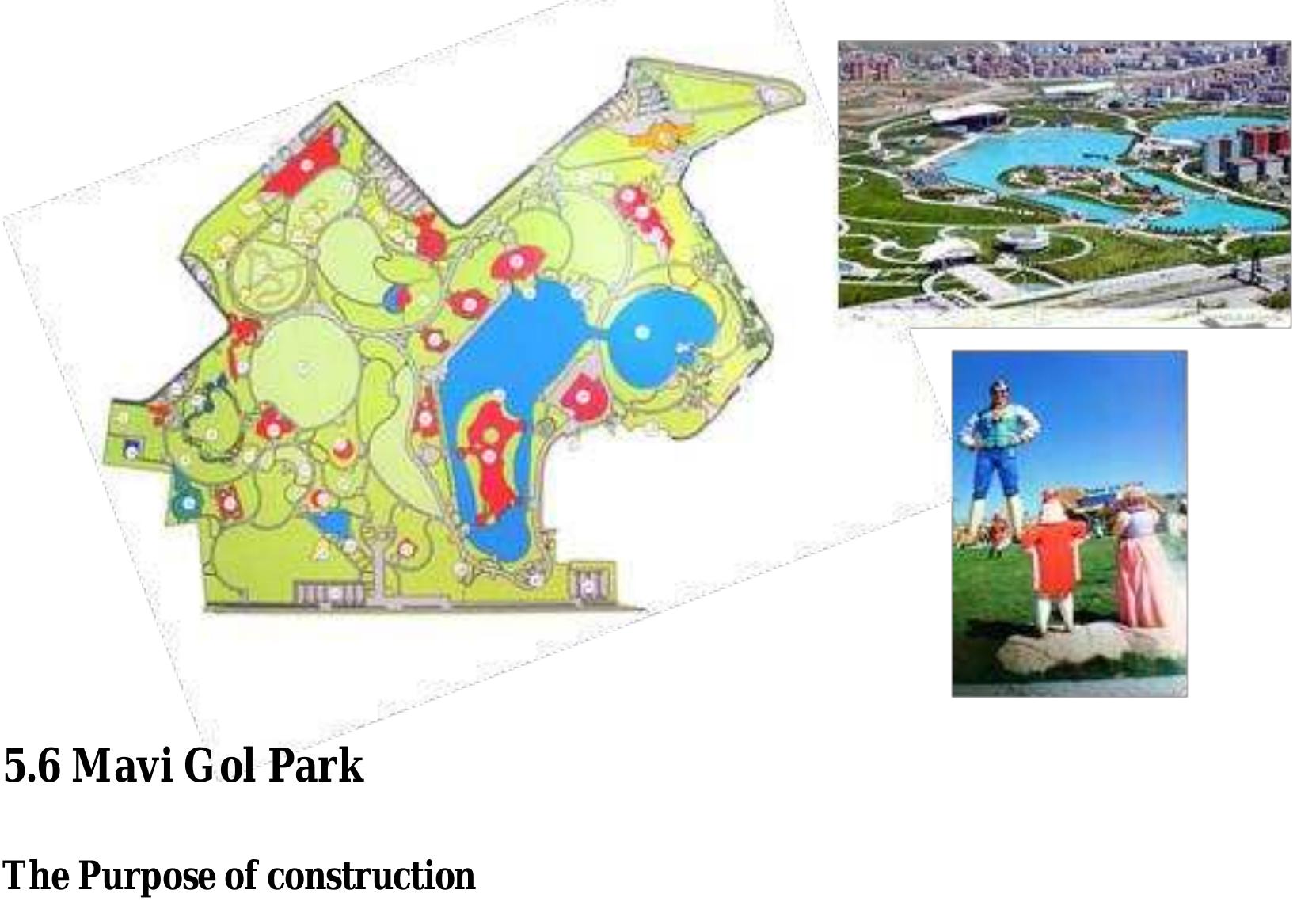 Figure 9 - Urban parks in Islamic modern cities: Ankara, a