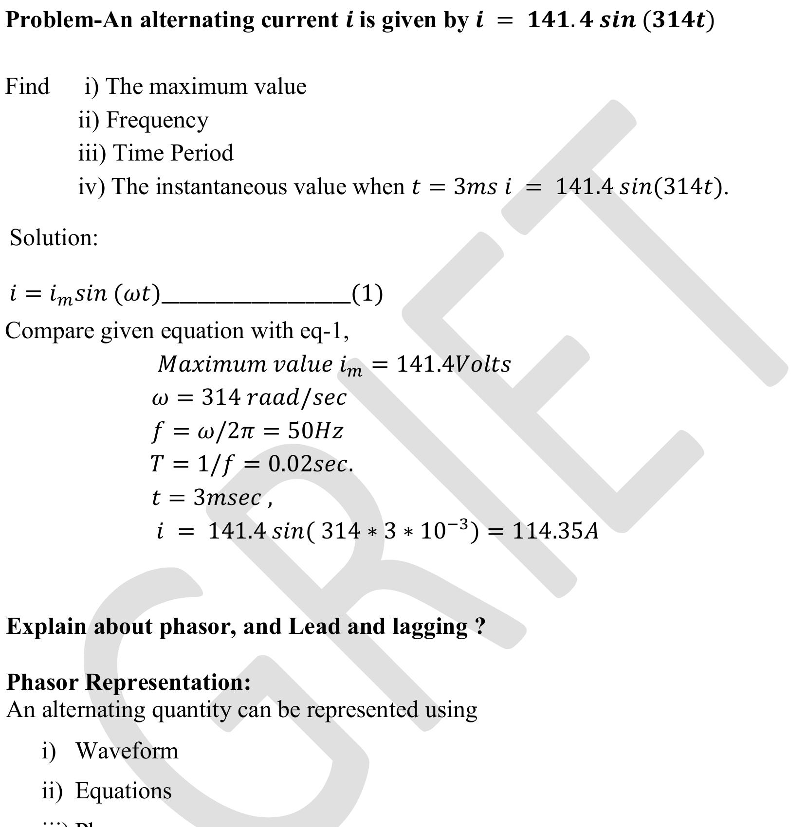 A sinusoidal alternating quantity can be represented by a