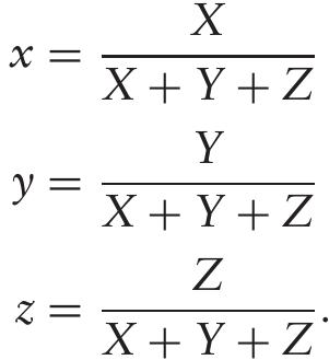 The cie xyy color space is a derived color space. the y