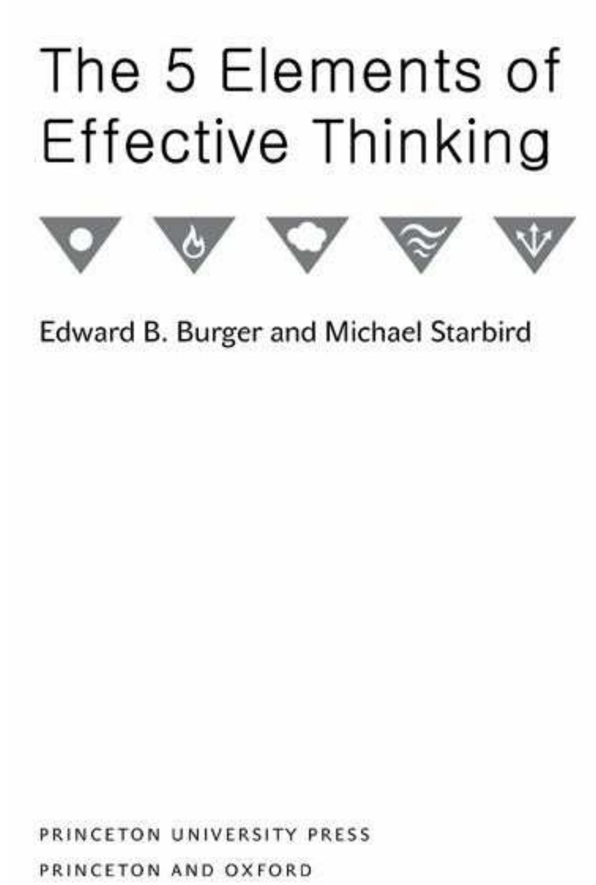(PDF) Burger, Edward - The 5 elements of effective thinking