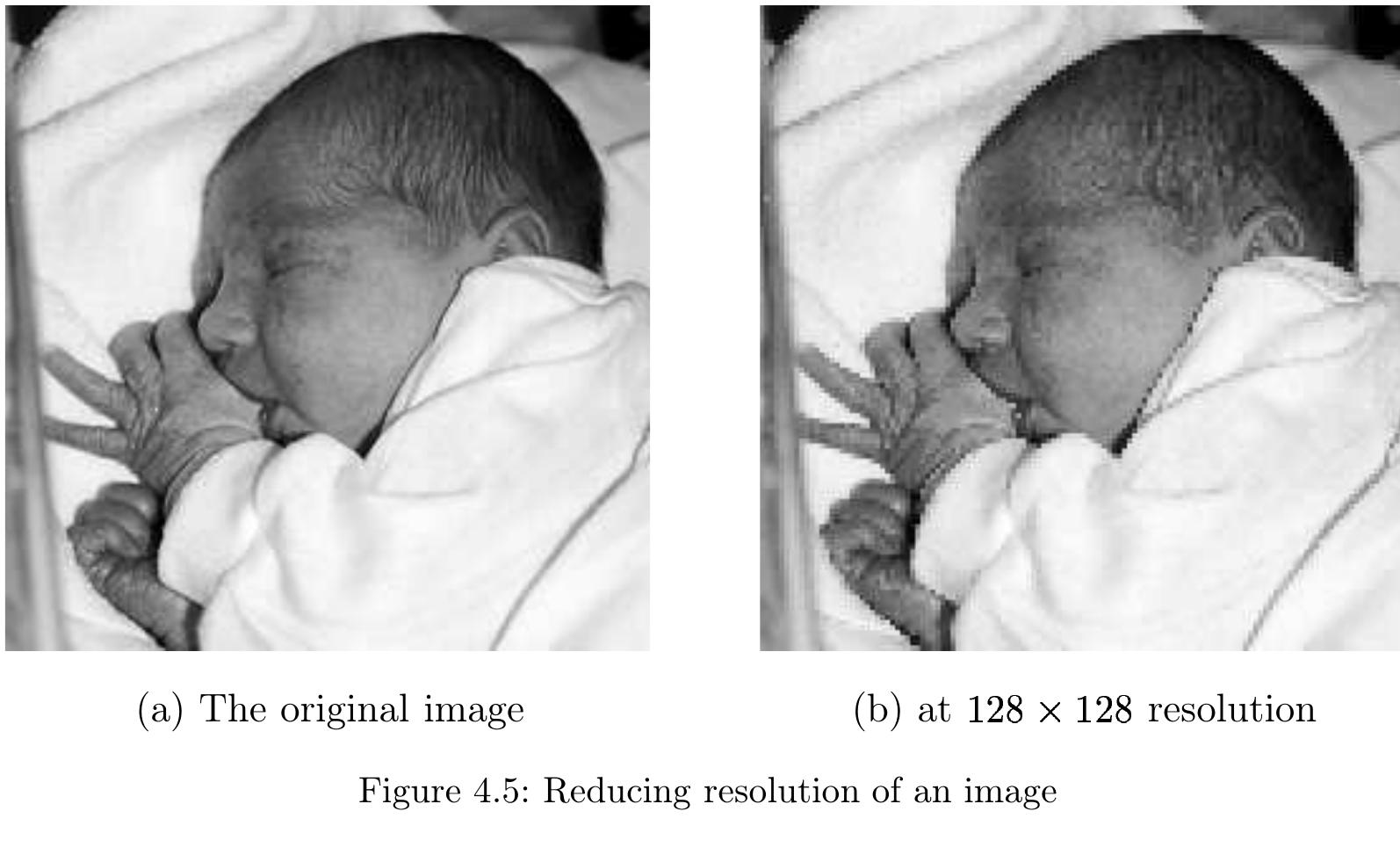 ‘igure 4.5: reducing resolution of an image