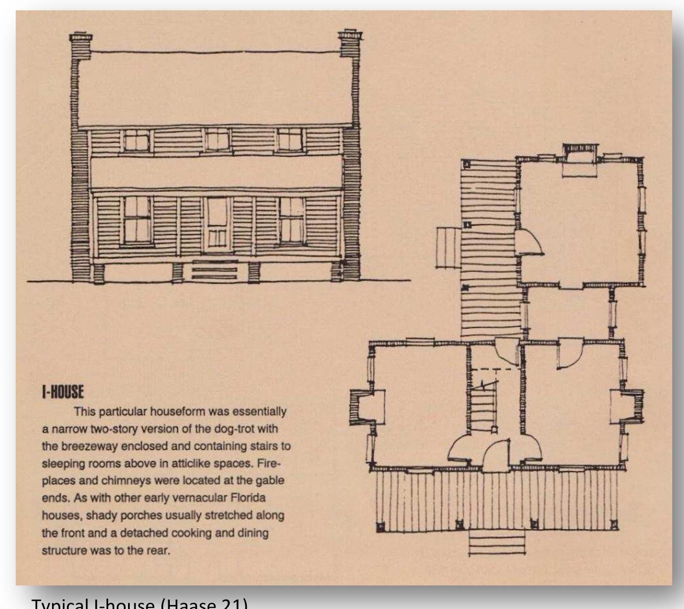 Figure 8 - The Florida Cracker Vernacular Architectural