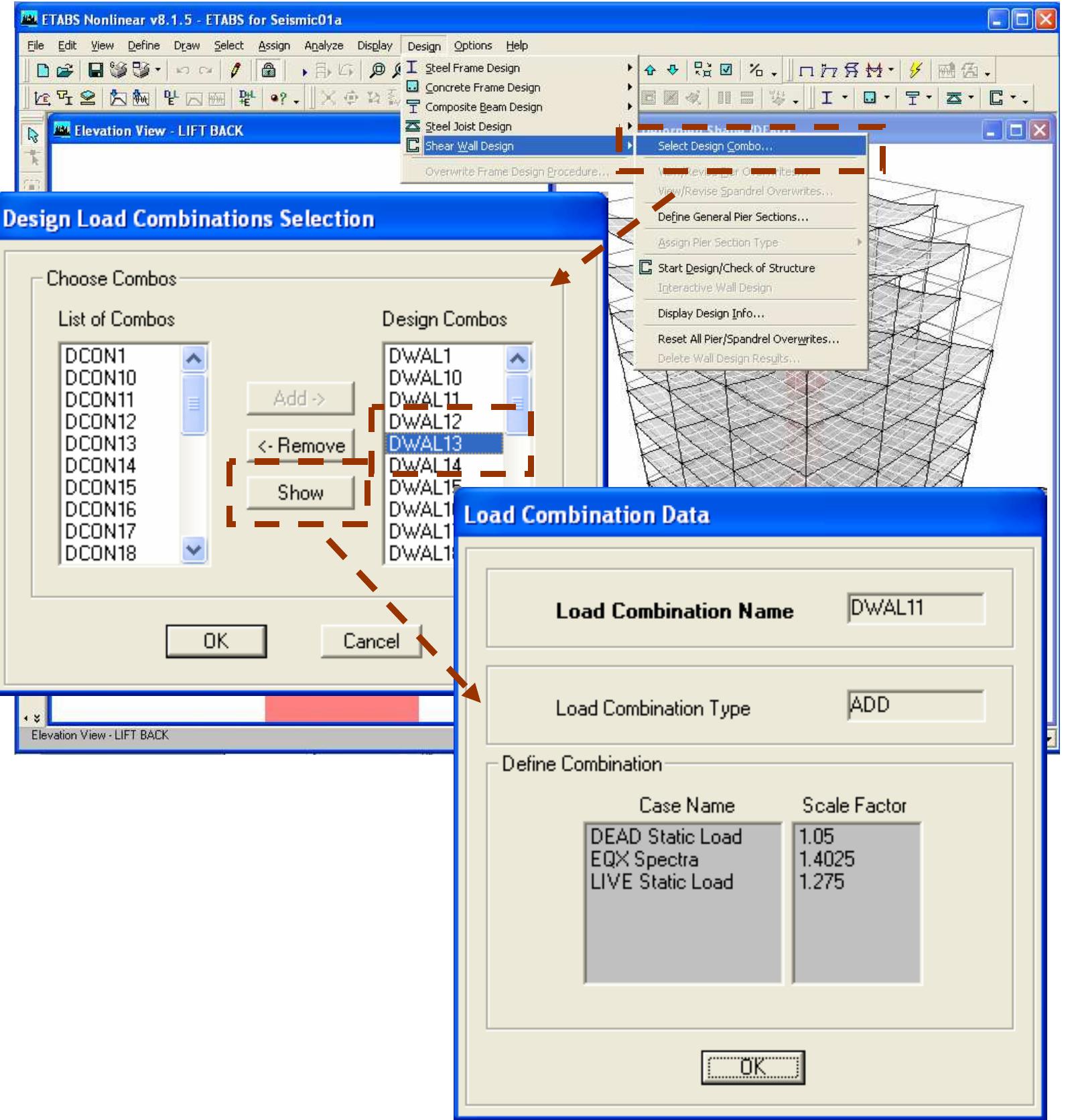 Go to design >> shear wall design >> select design combo to