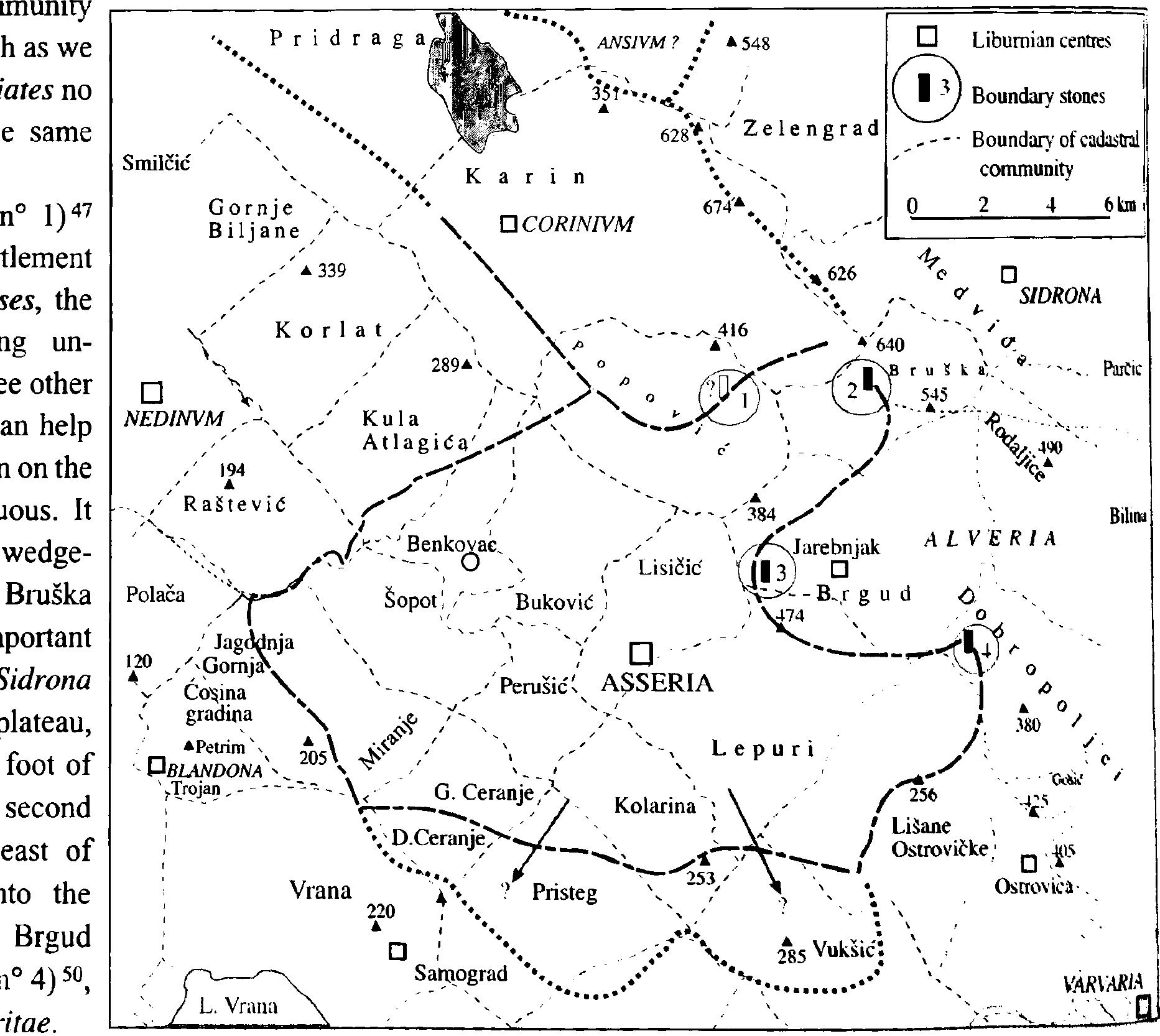 Figure 9 - from South Liburnia at the Beginning of the