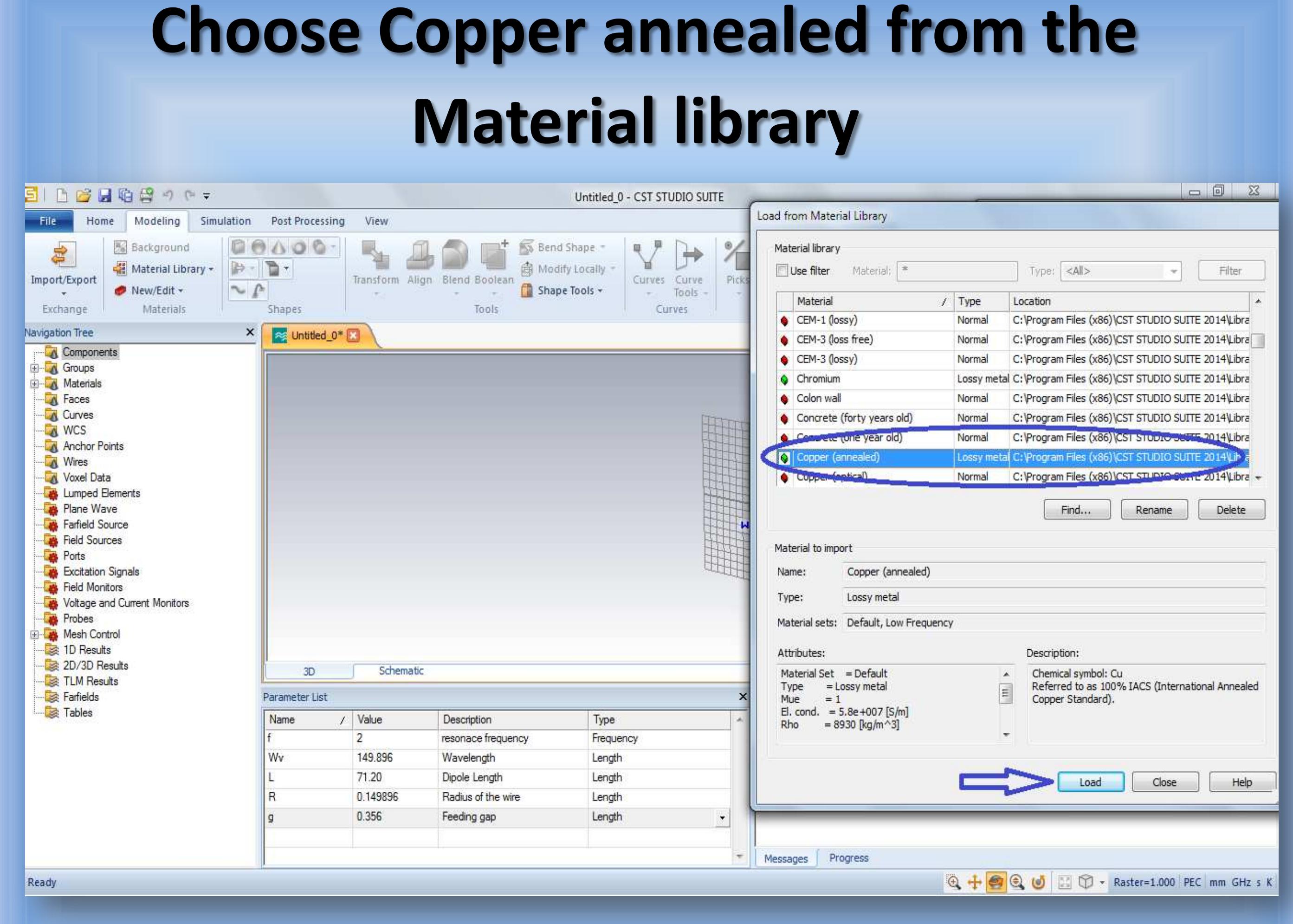 Figure 11 - Design of a Half-Wave Dipole Antenna Using CST