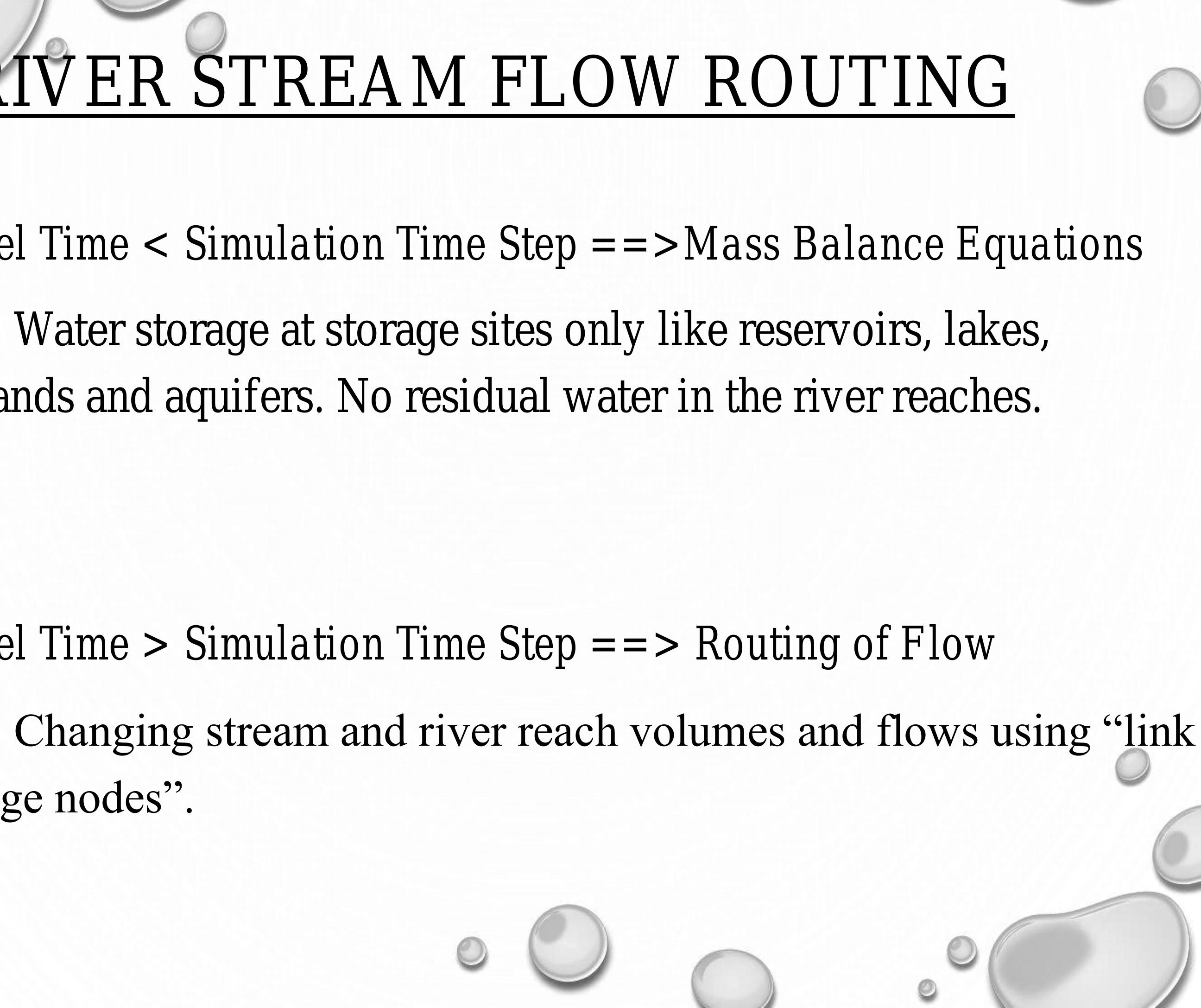 Figure 13 - River Basin Simulation Model (RIBASIM)