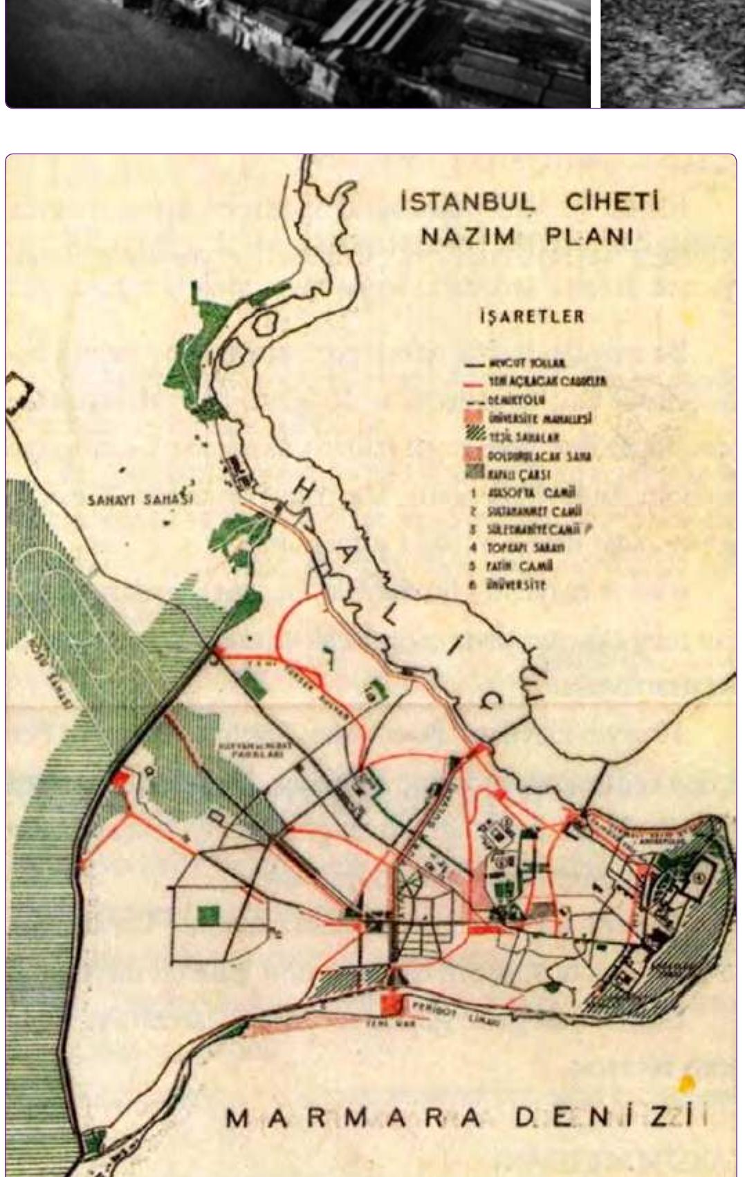 The “master plan of istanbul” prepared in 1937 by henri