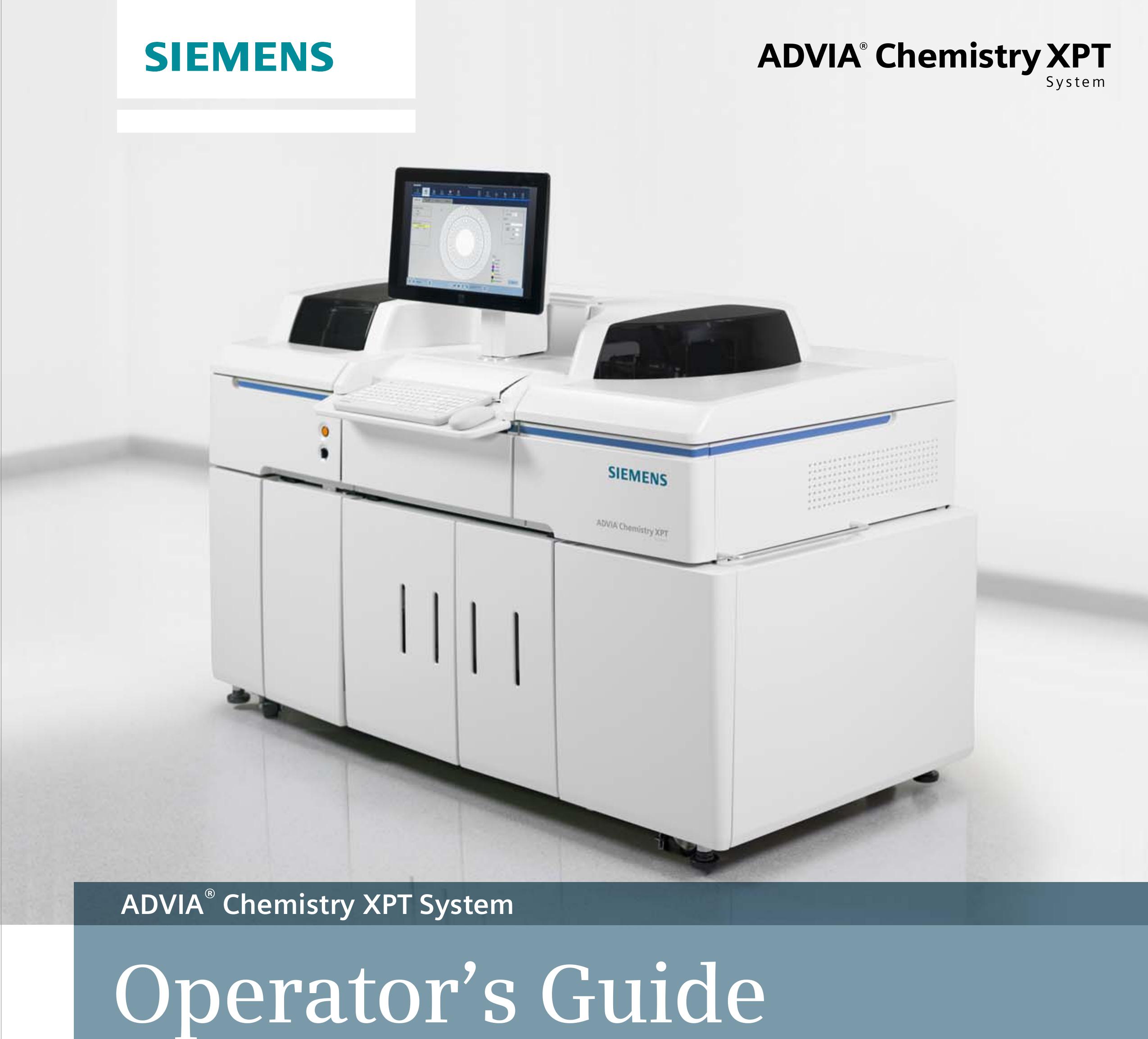 Figure 1 - Operator's Guide ADVIA ® Chemistry XPT System