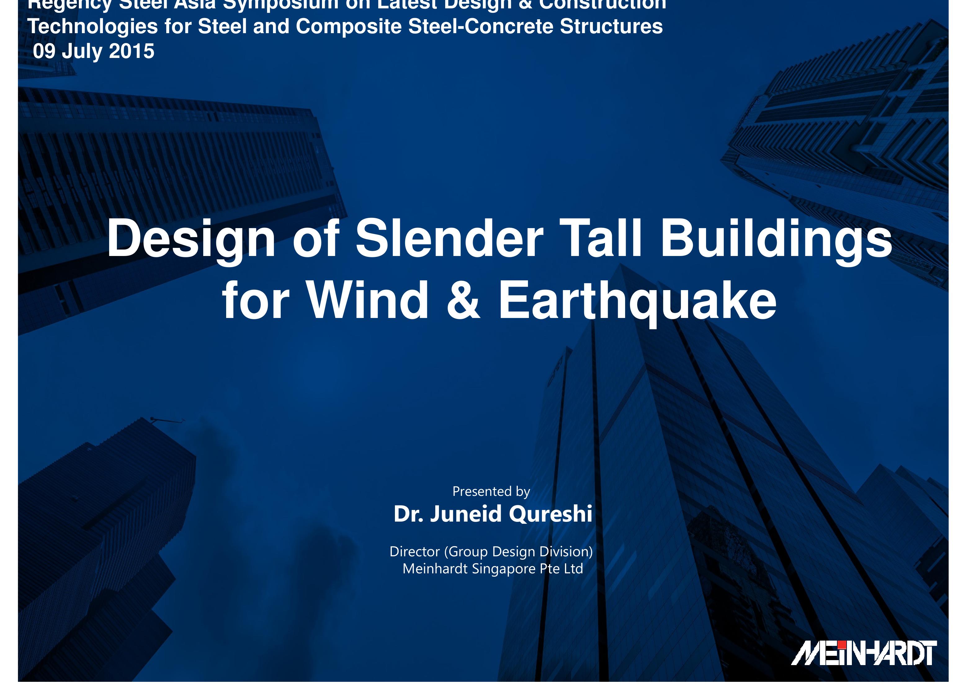 Figure 1 - Design of Slender Tall Buildings for Wind