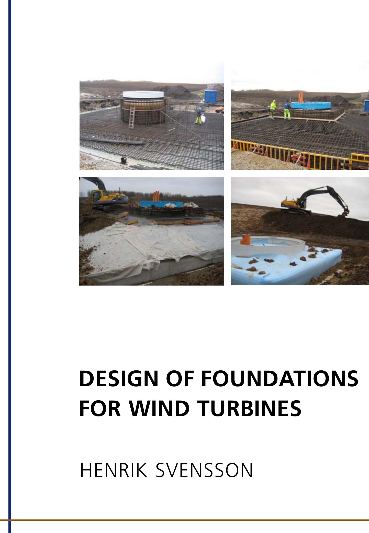 Figure 1 - DESIGN OF FOUNDATIONS FOR WIND TURBINES