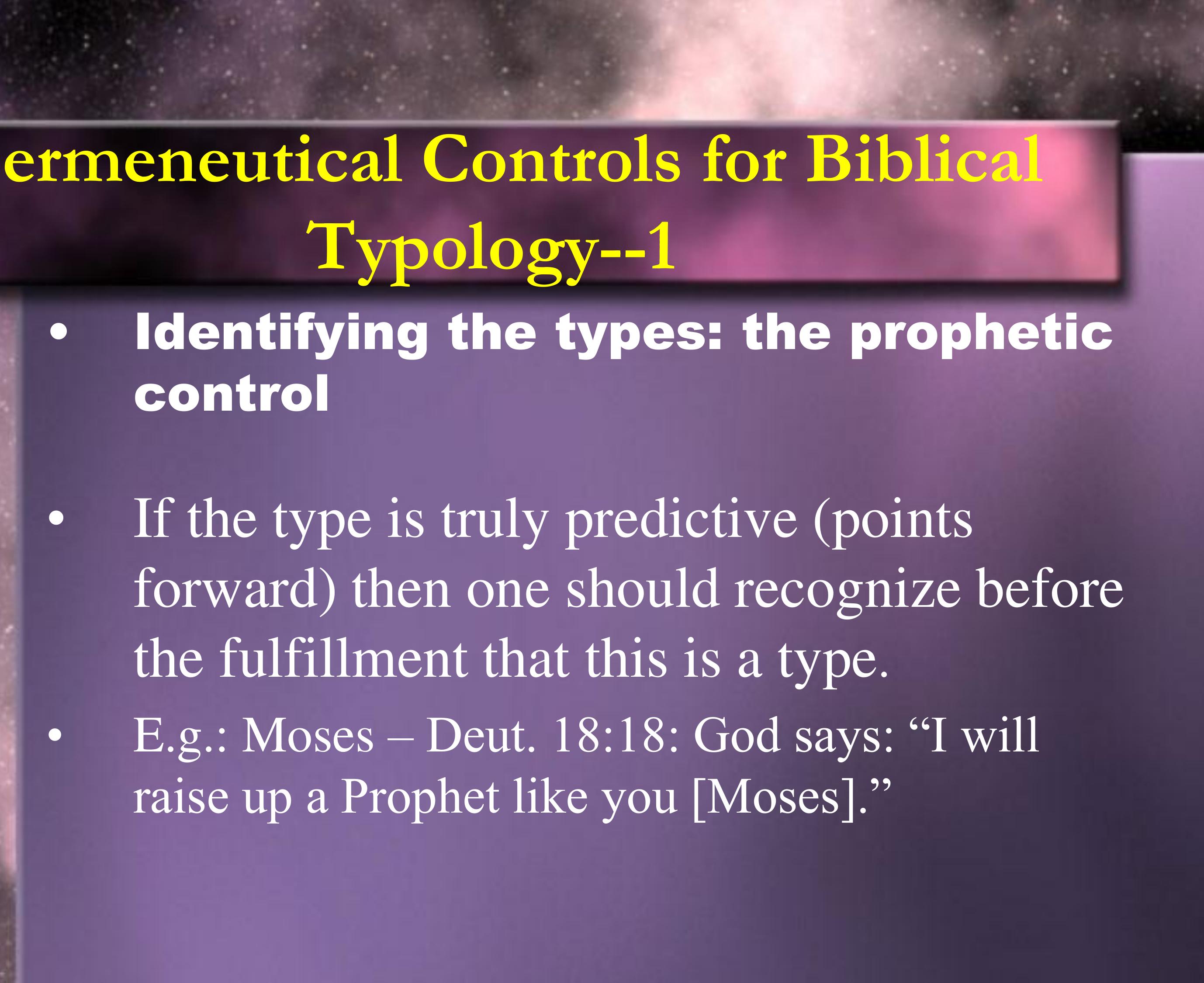 Figure 1 - Biblical Typology: What is It and How Do We