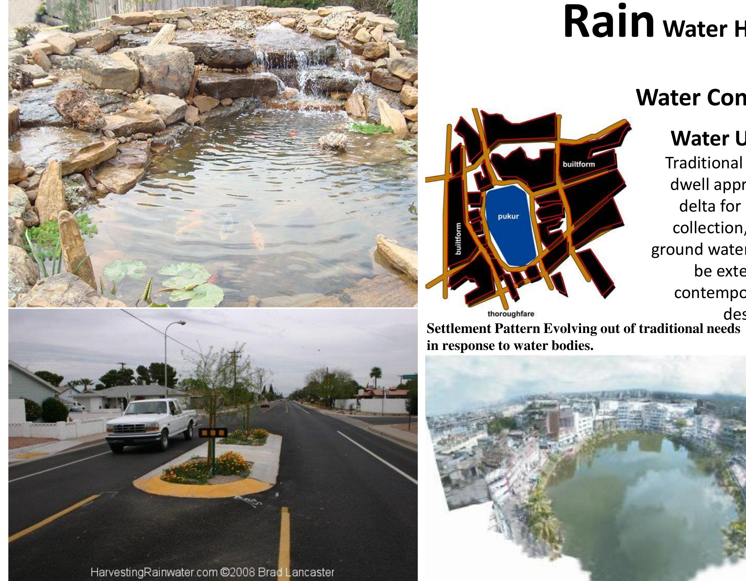 Figure 8 - Rain Water Harvesting and Water Conservation in