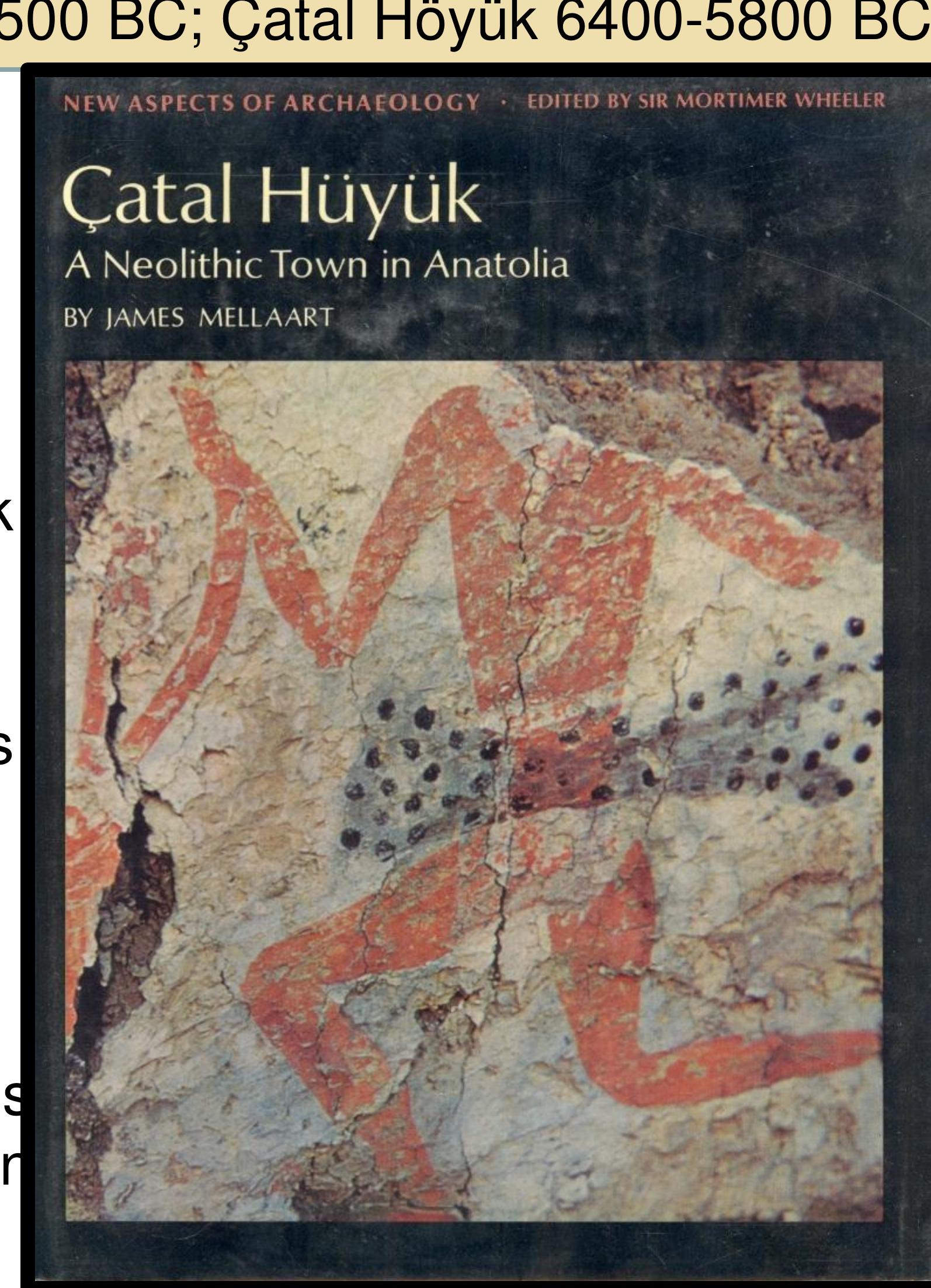 Figure 214 - Anth.245 Ppt. Lecture-3: Neolithic Anatolia,