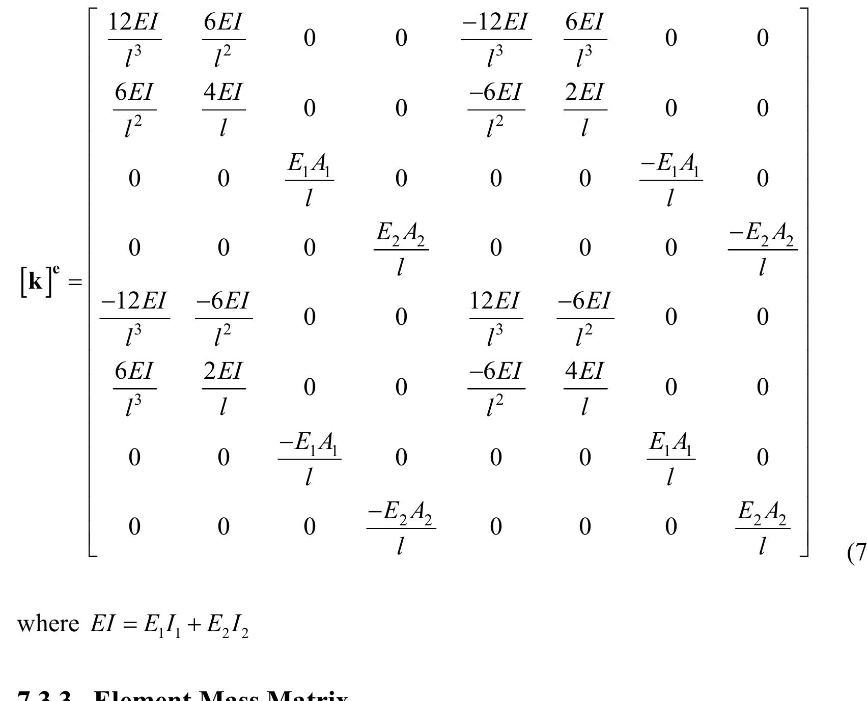Matrix is found to be; following a similar procedure, the