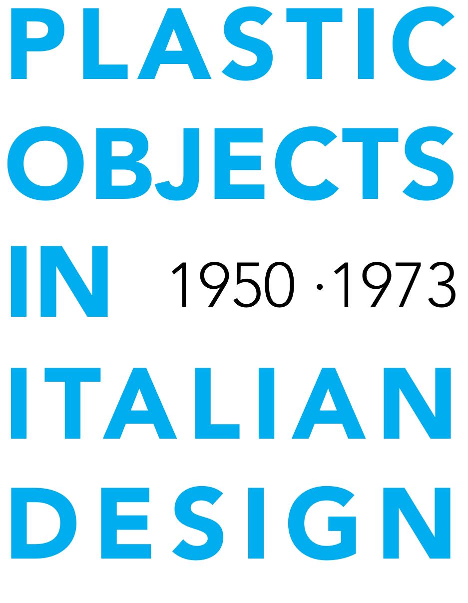 Figure 3 - Plastic objects in italian design 1950 - 1973