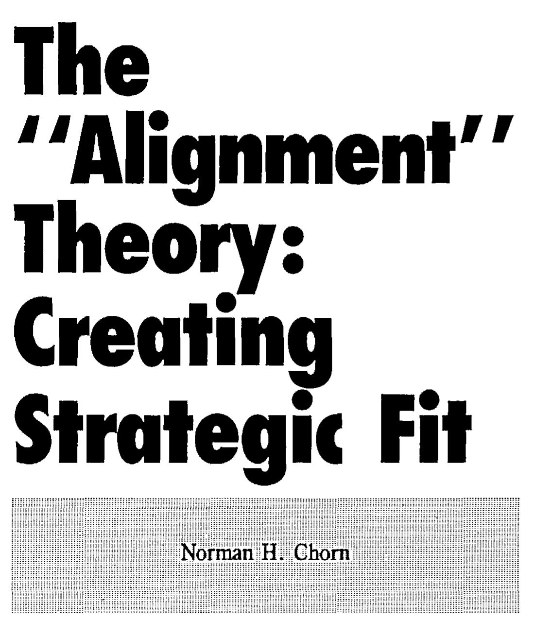 (PDF) The “Alignment” Theory: Creating Strategic Fit