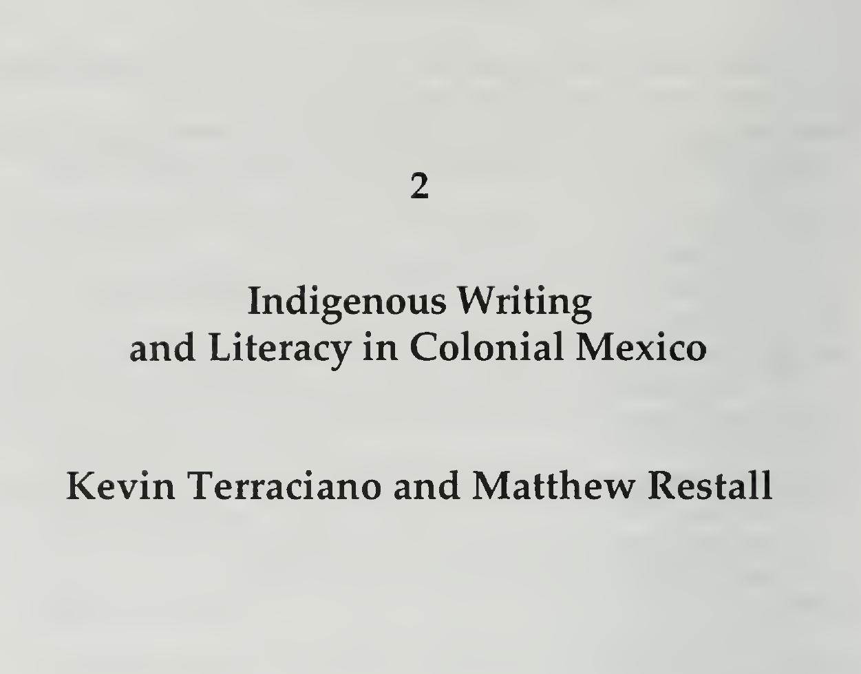 Figure 1 - Indigenous Writing and Literacy in Colonial