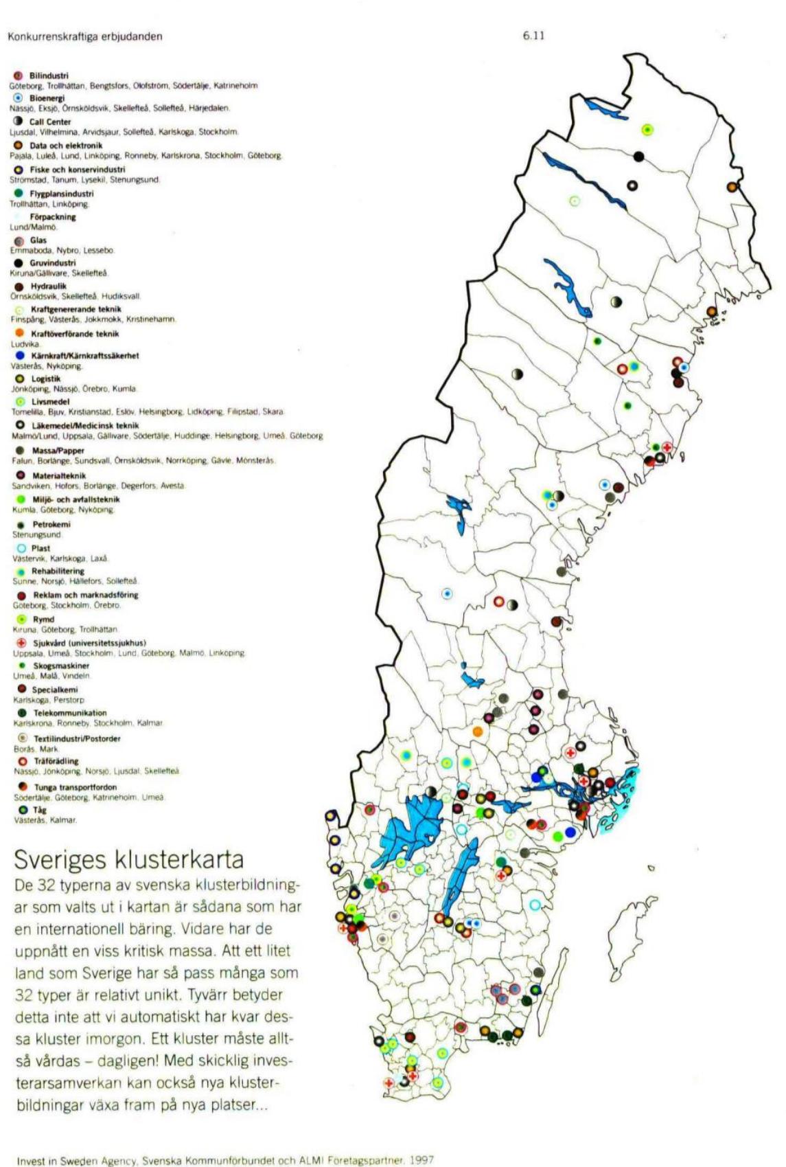 Appendix 2. ‘the swedish cluster map’ 1997* *the map shows