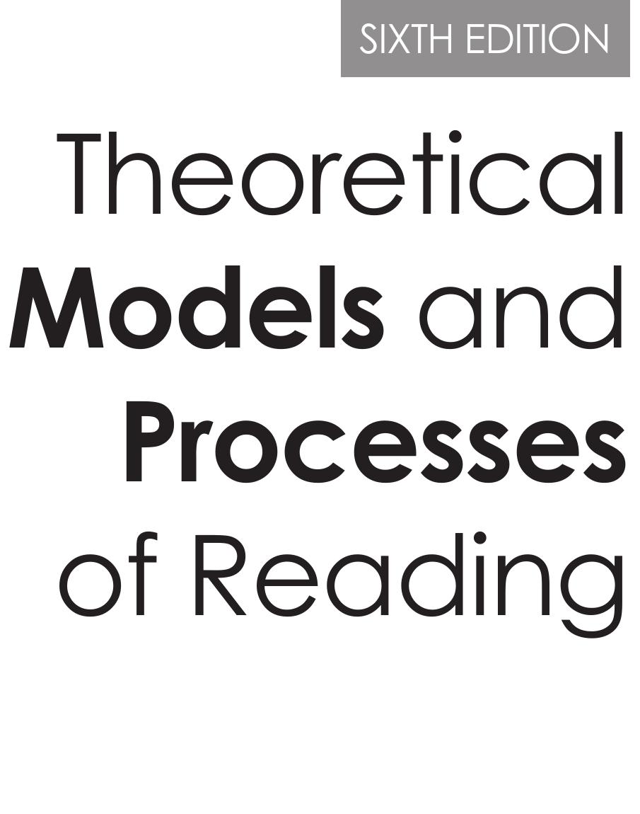 (PDF) Theoretical Models and Processes of Reading