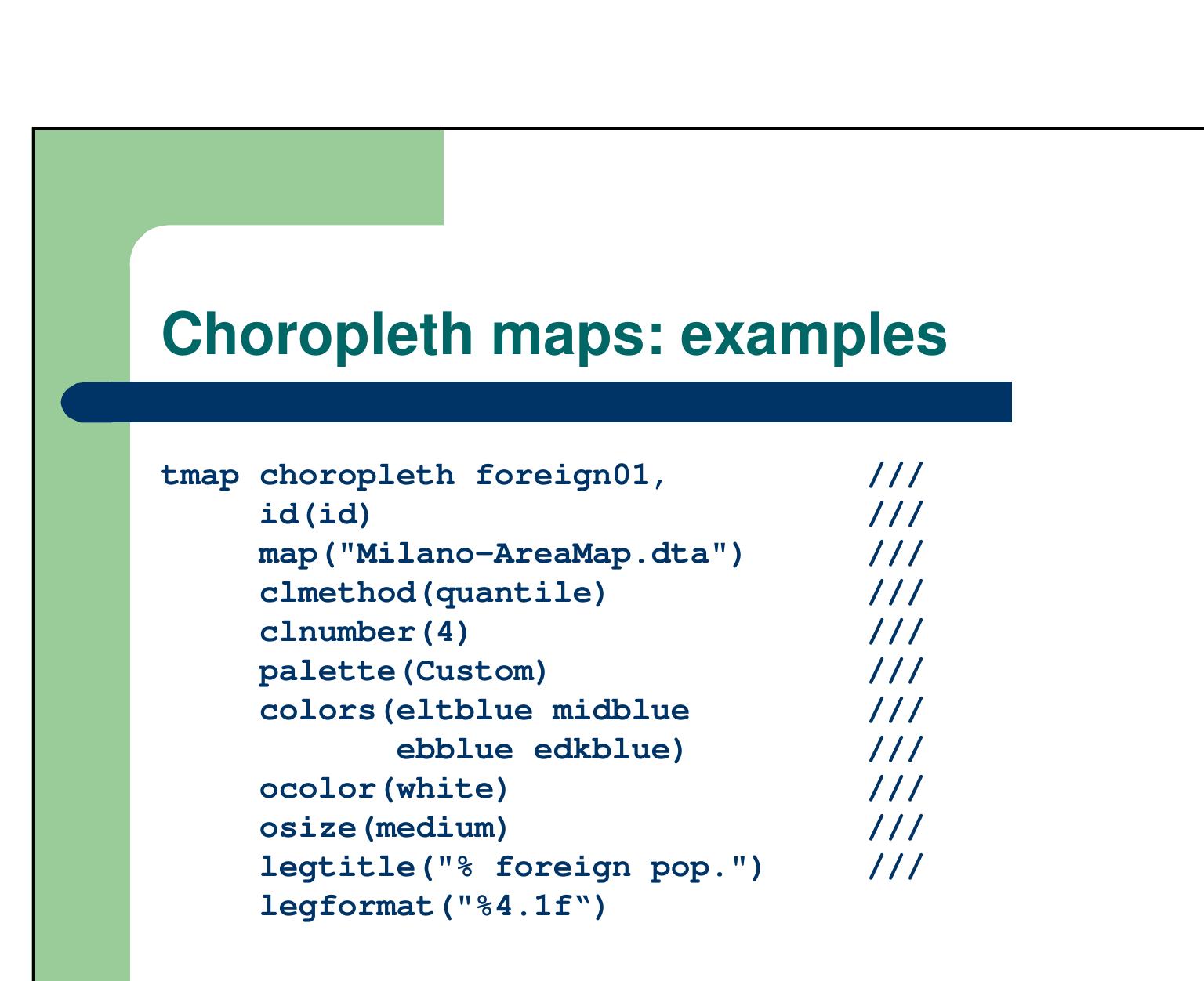 Figure 31 - Simple Thematic Mapping in Stata