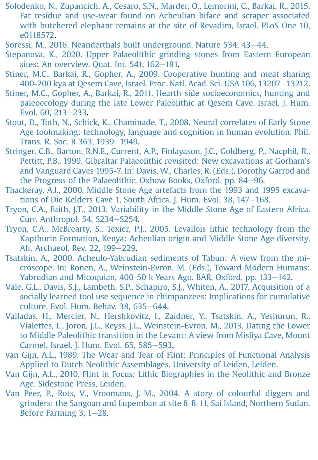 Table 6 - A Middle Pleistocene abrading tool from Tabun