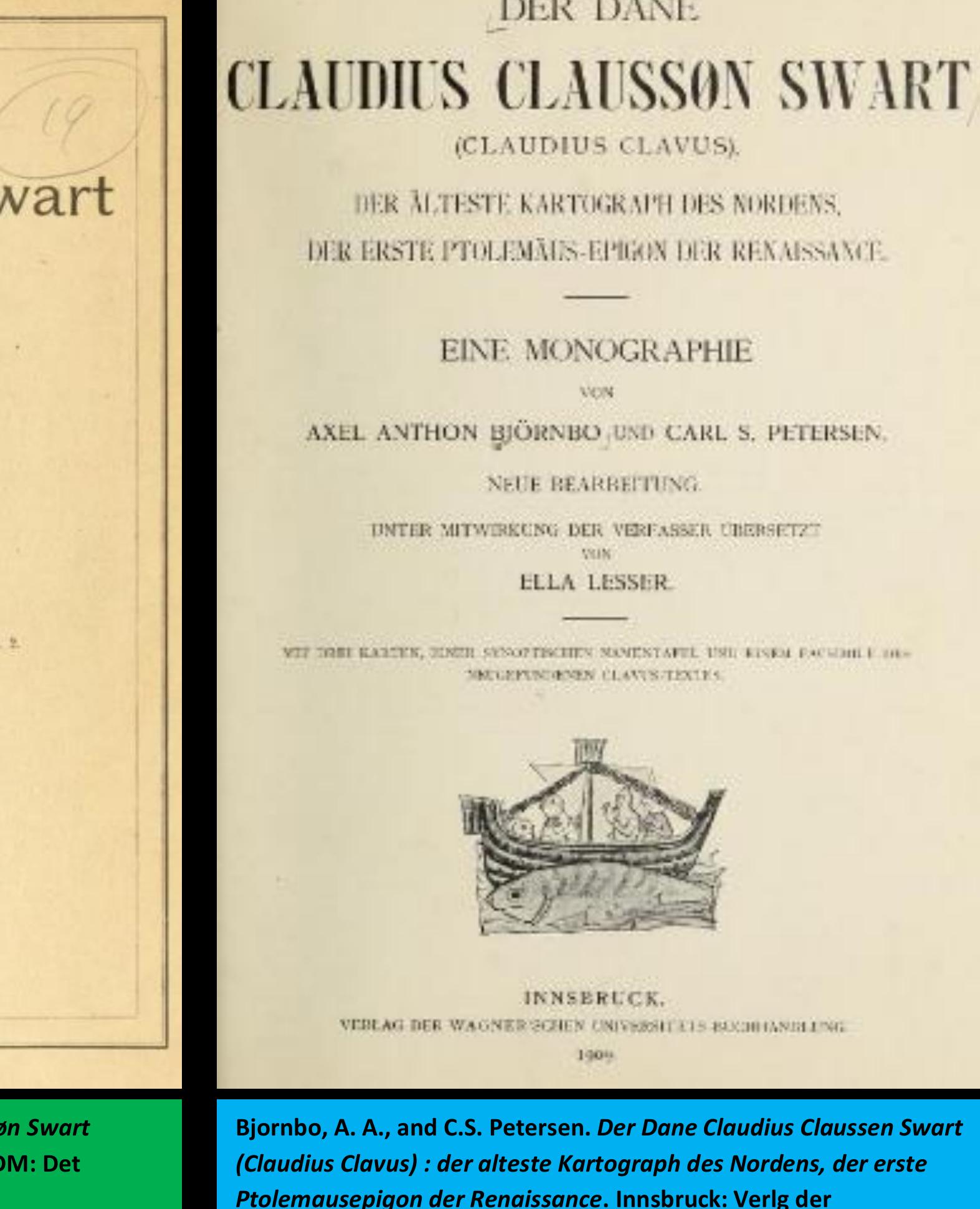 Figure 6 - 1427 Claudius Clavus First Map of the North