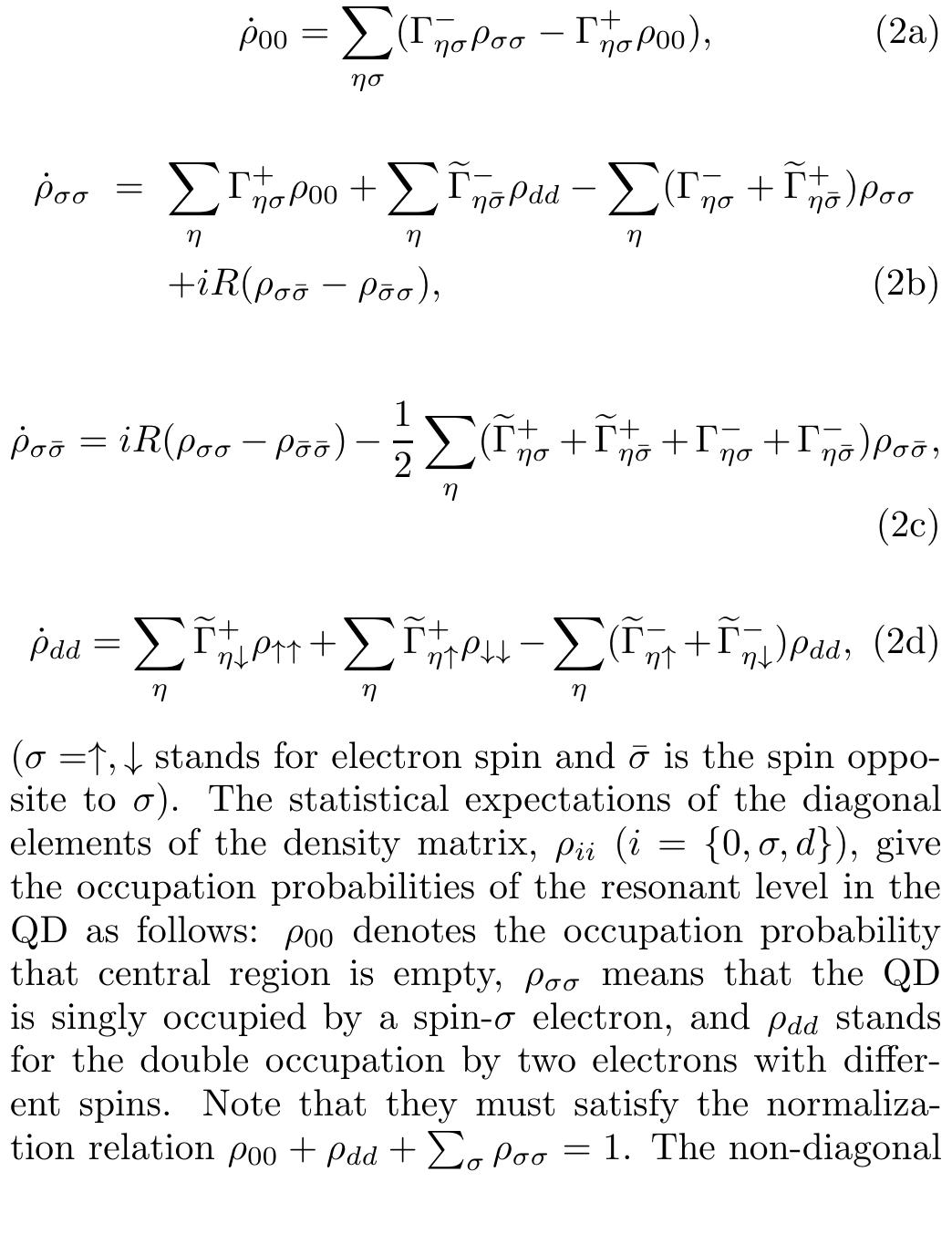 Under the assumption of weak coupling between the qd and the