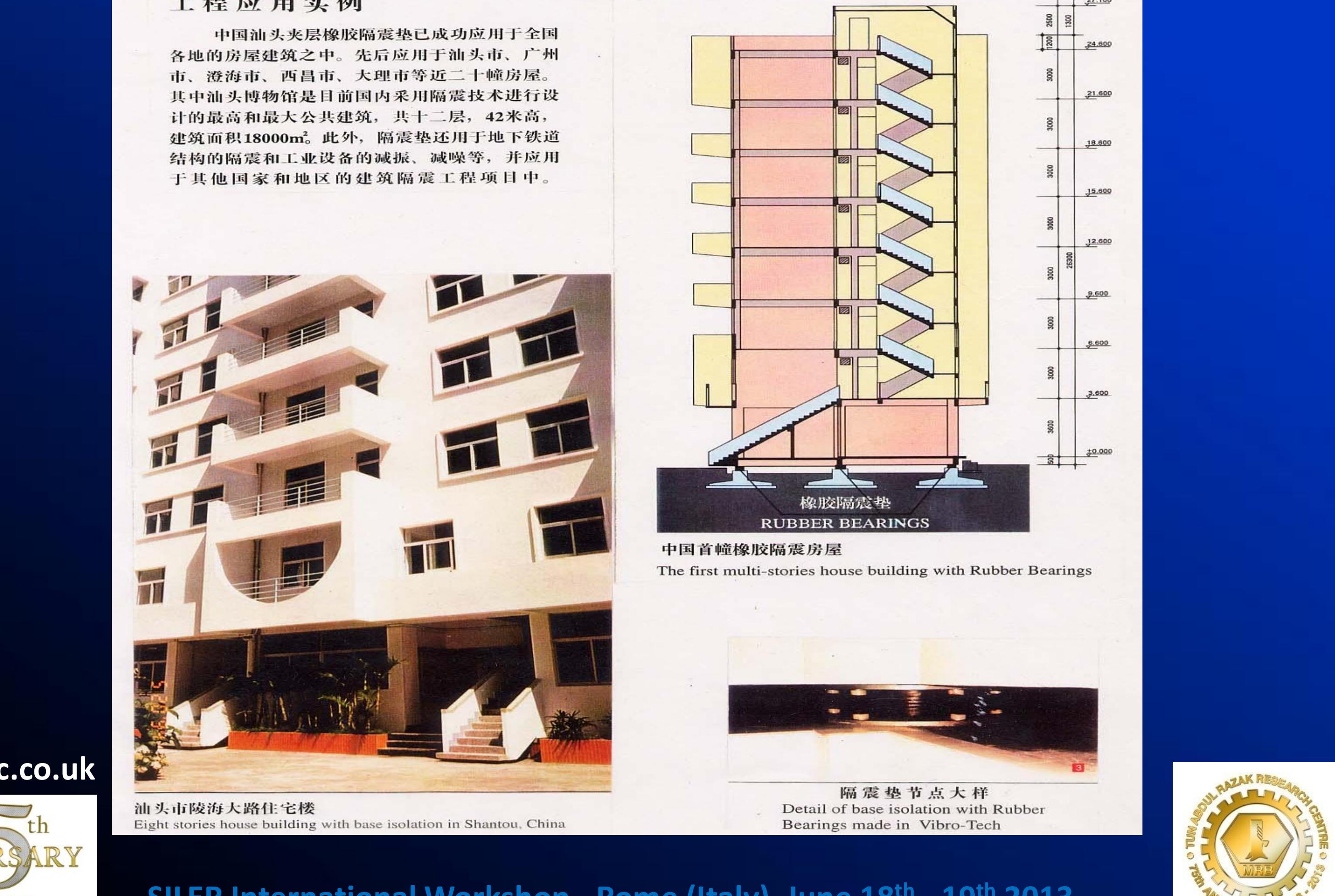 Figure 10 - High damping natural rubber seismic isolators