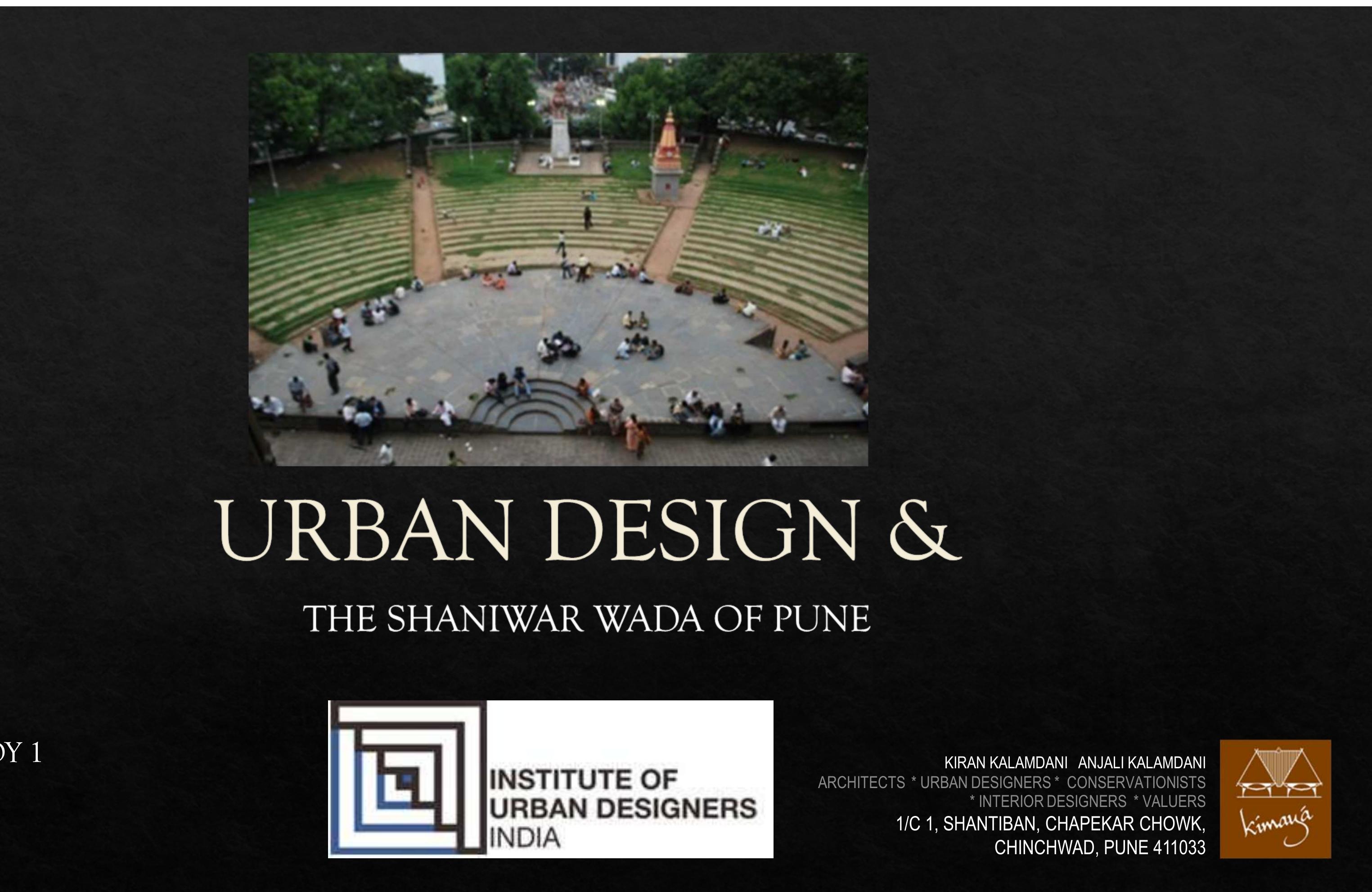 Figure 1 - URBAN DESIGN & KIMAYA 2022 shaniwar wada