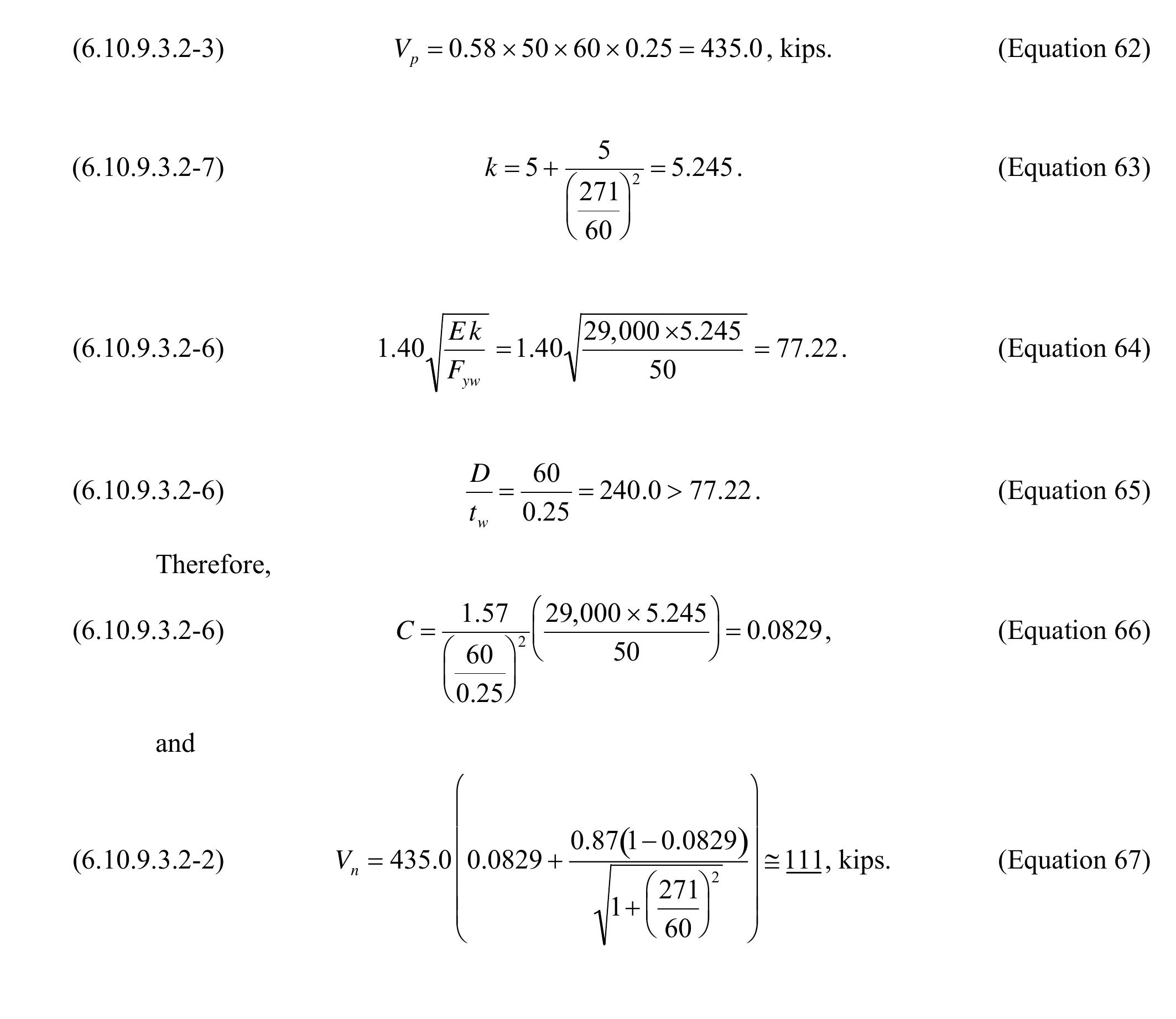 By this set of calculations, the expected failure load is